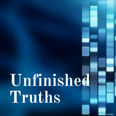 Unfinished Truths • A podcast on Spotify for Creators