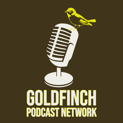Goldfinch Podcast Network • A podcast on Spotify for Creators