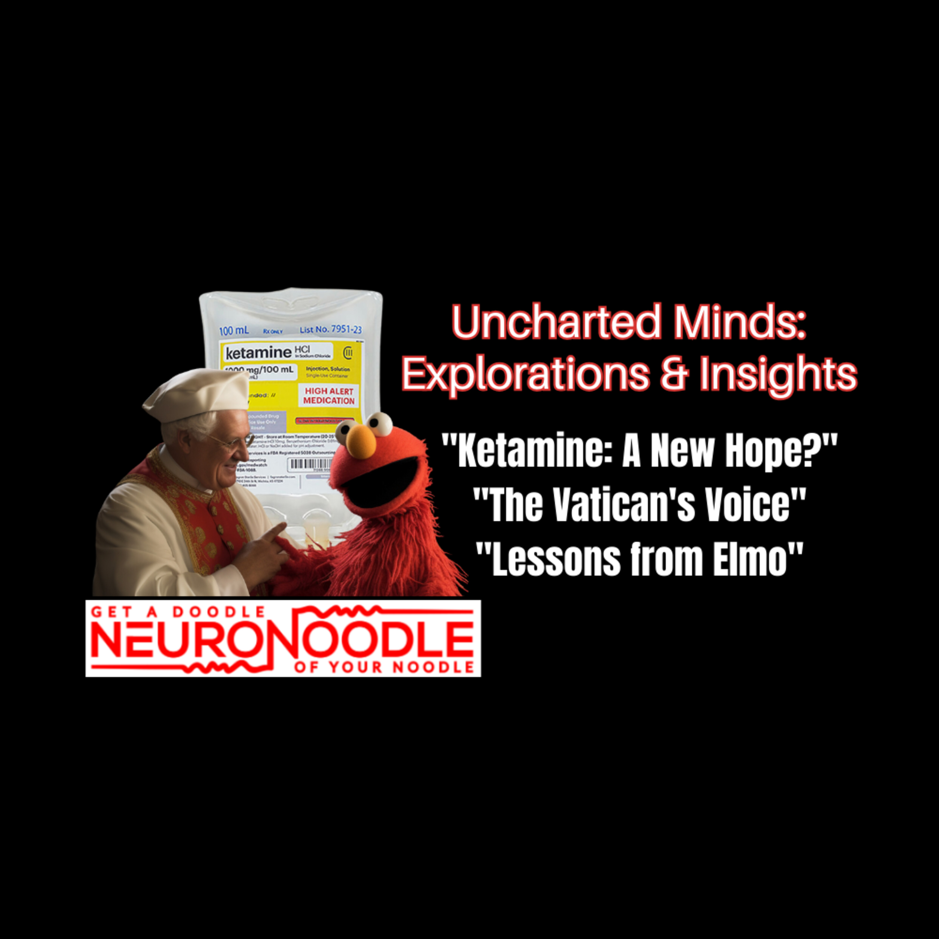 Mindscapes Unveiled: Ketamine Therapy, Vatican Views & Elmo's Empathy ...