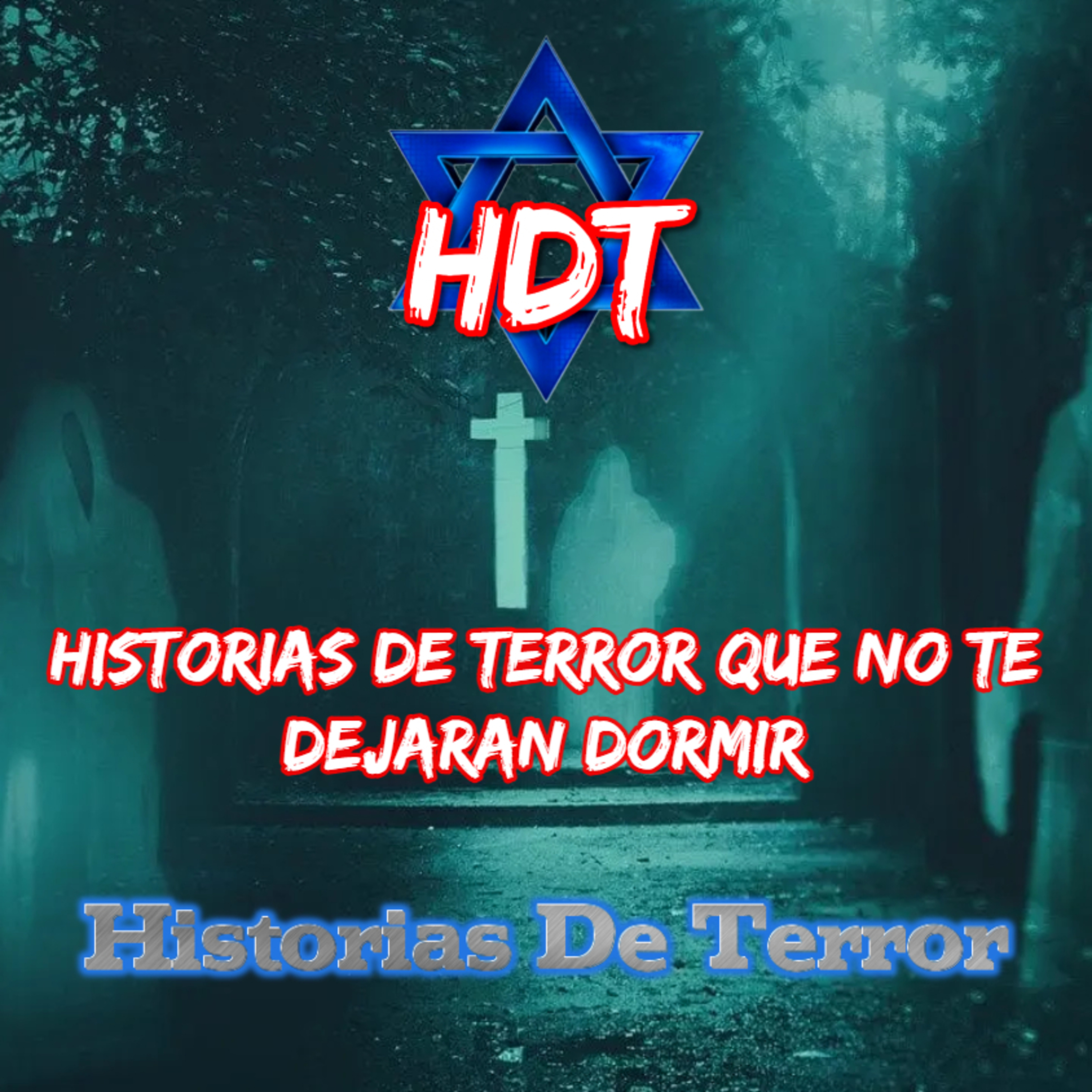- Historias De Terror Que No Te Dejaran Dormir -| Historias De Terror | HDT – HDT -Historias De ...