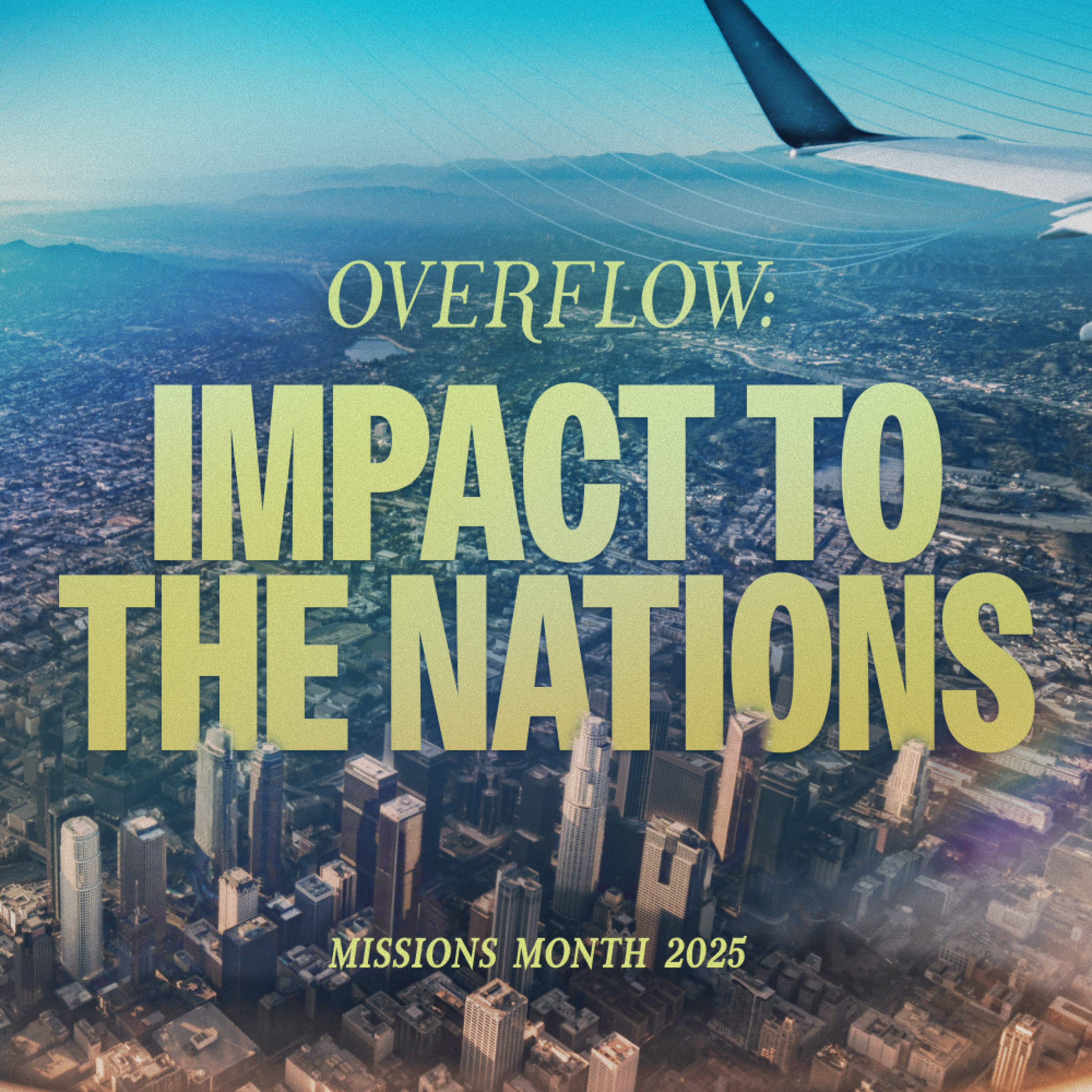 Overflow: Impact to the Nations Sermon Series - Part 5 – HMCC of Hong ...
