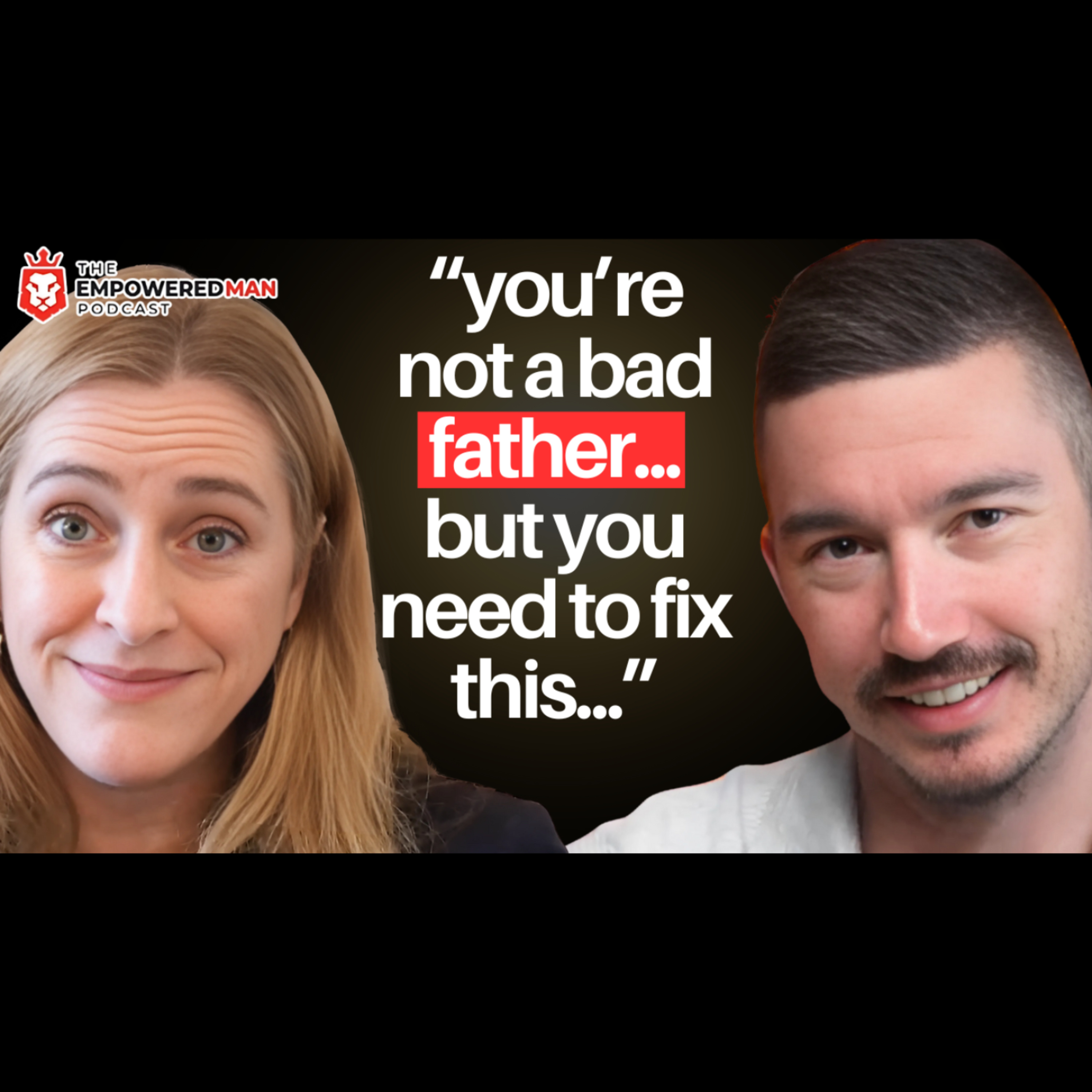 The Parenting Advice Every Father Needs to Hear Before It's Too Late ...