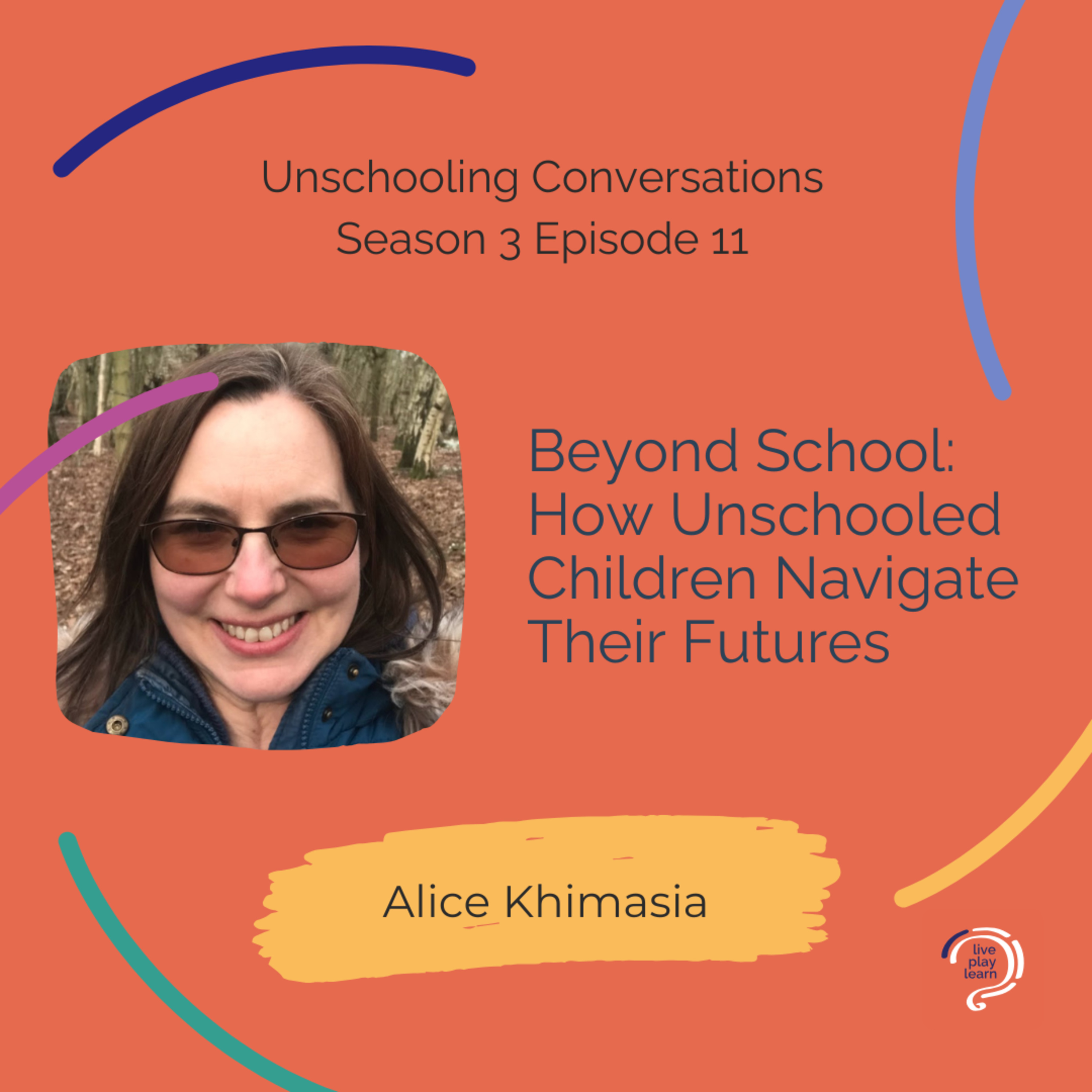 Beyond School: How Unschooled Children Navigate Their Futures with ...