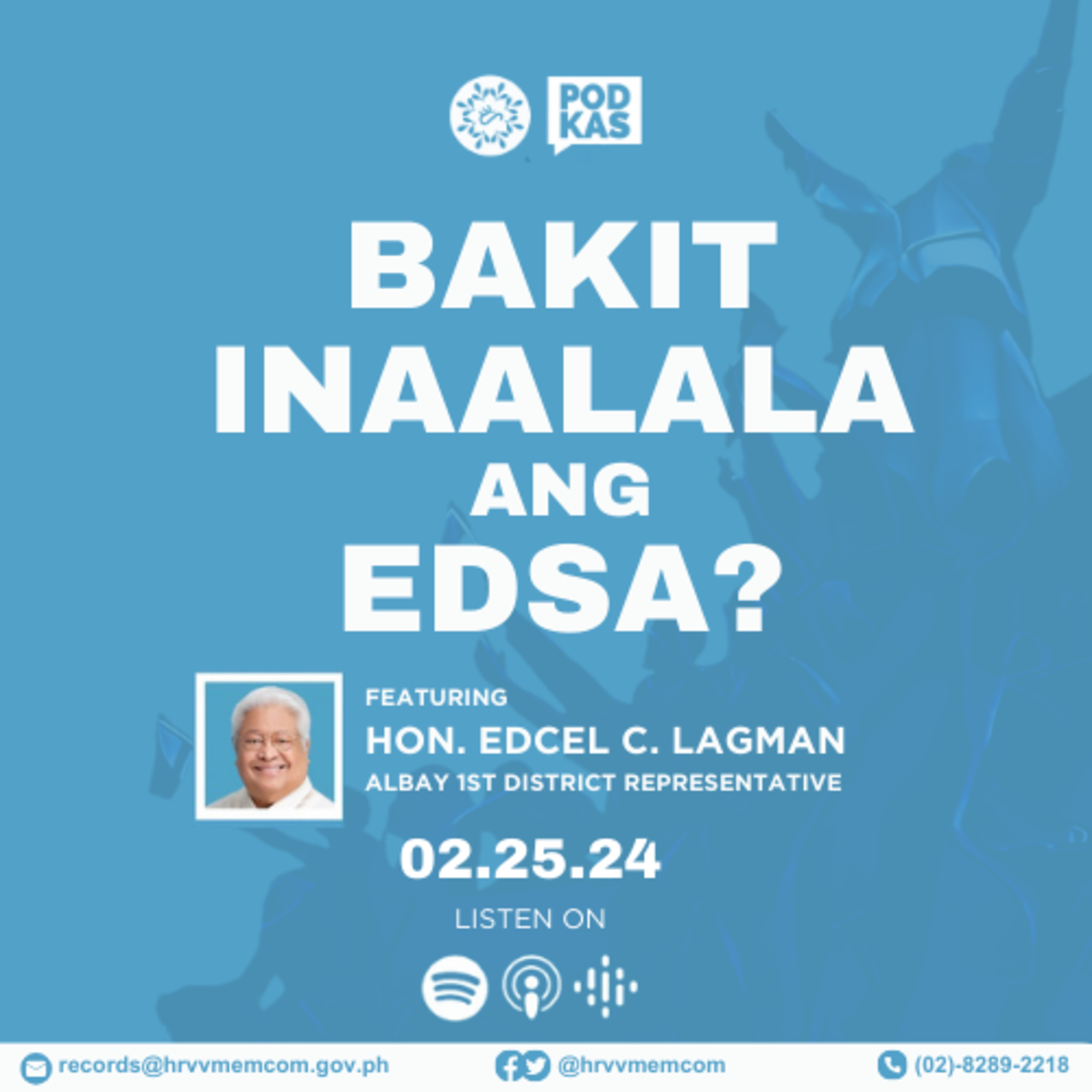 Ep. 13: Bakit Inaalala ang EDSA? With Edcel Lagman – PODKAS – Podcast – Podtail