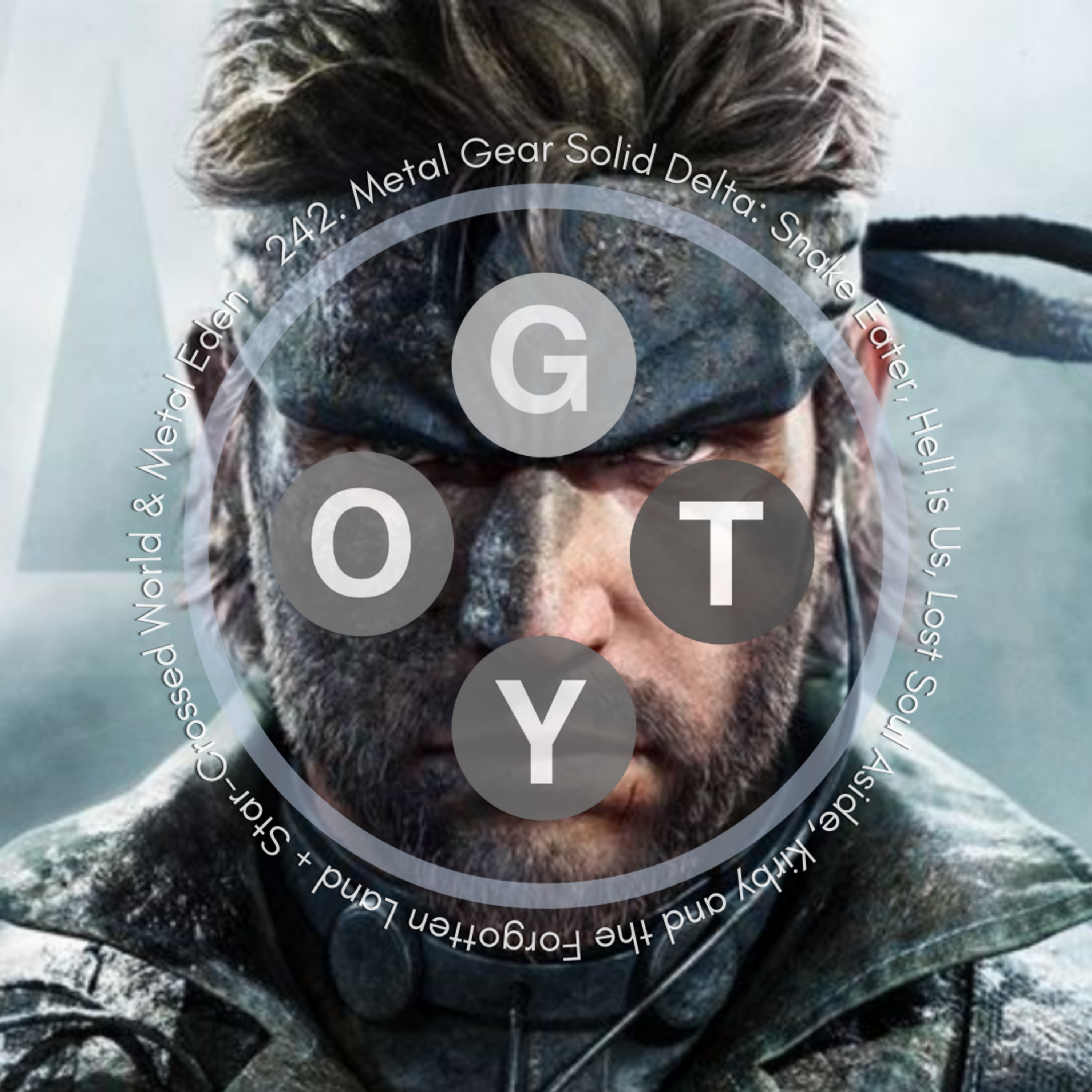 242. Metal Gear Solid Delta: Snake Eater, Hell is Us, Lost Soul Aside ...