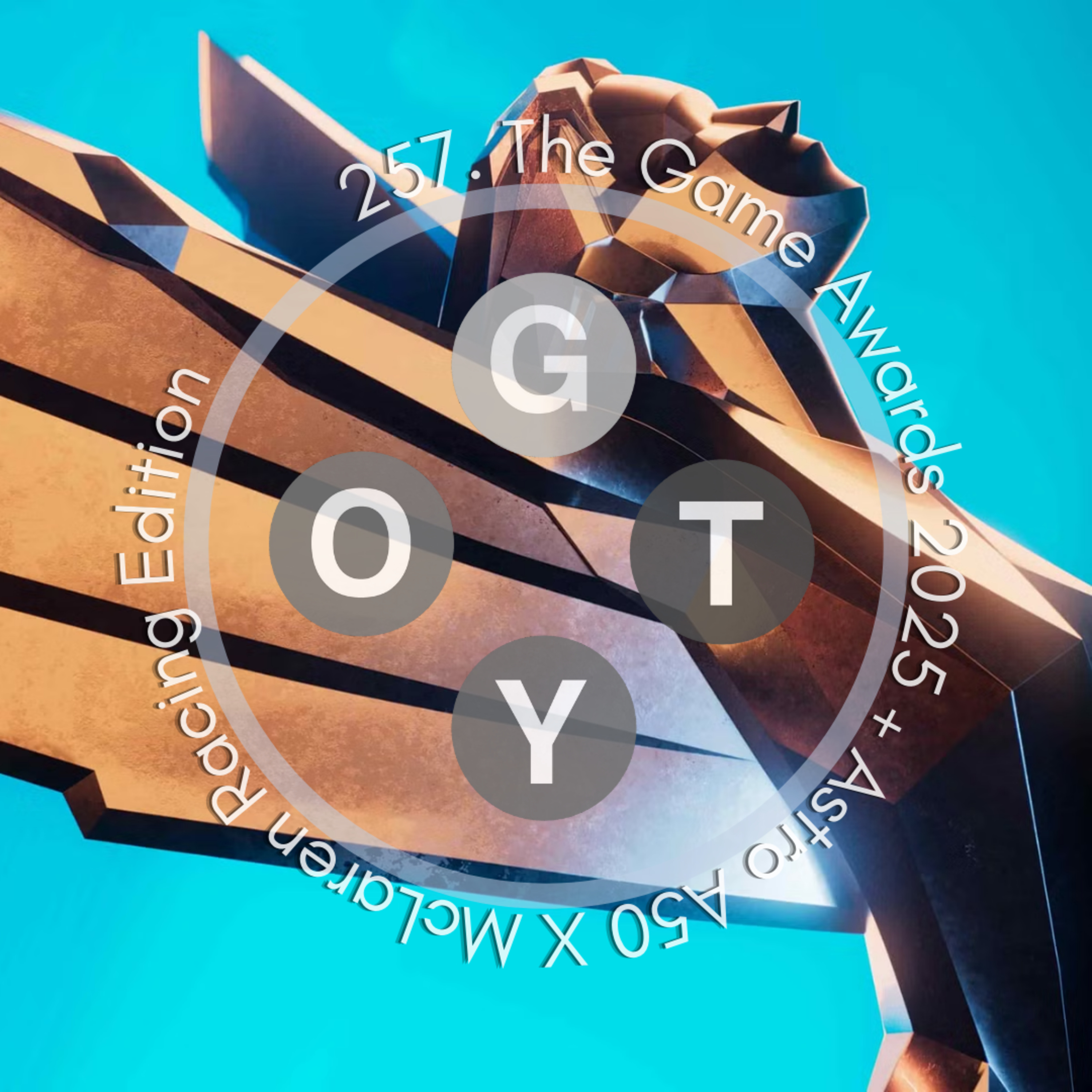 257. The Game Awards 2025 + Astro A50 X McLaren Racing Edition - GOTY ...