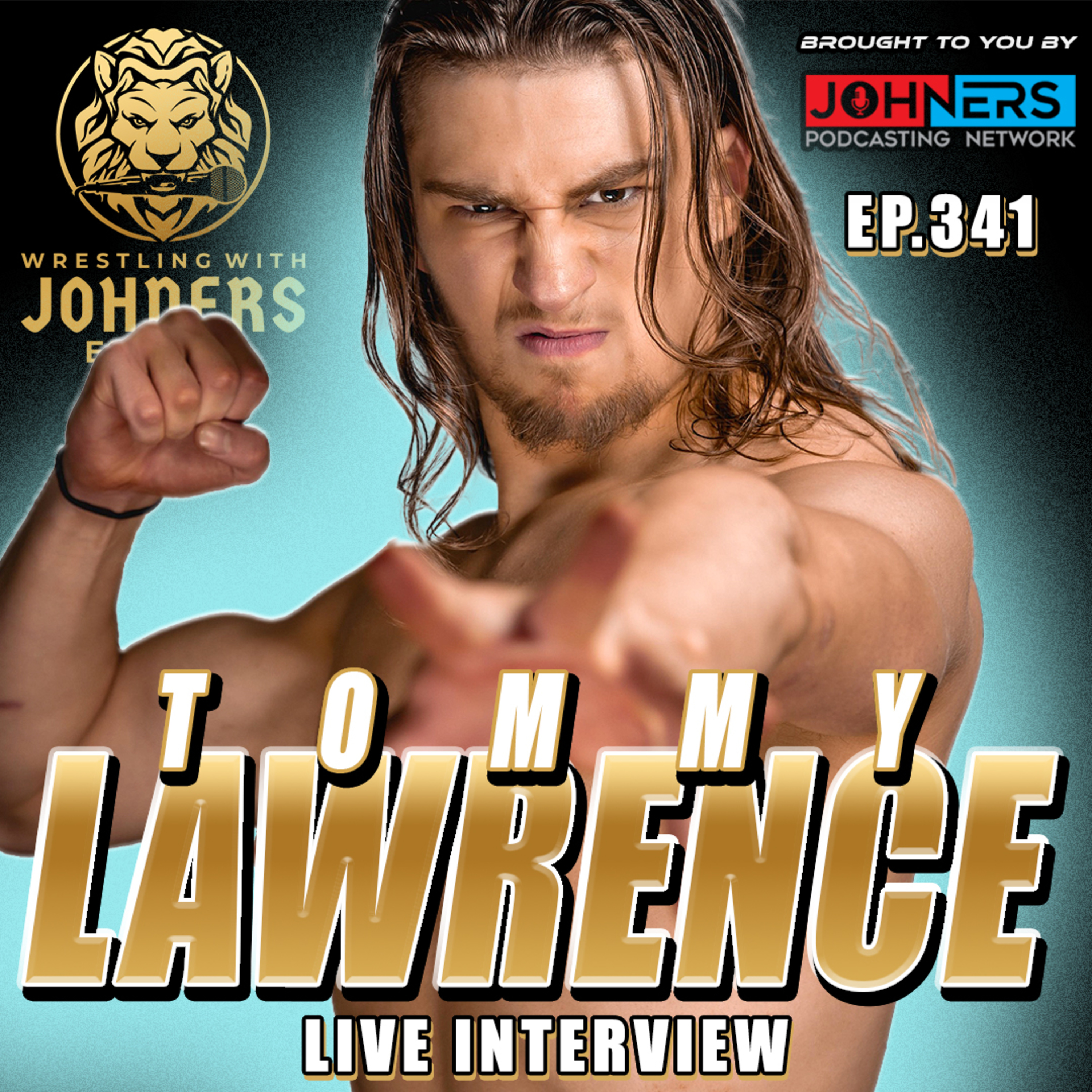 Ep341 - 'The Playmaker' Tommy Lawrence Interview (JPW Indominus ...