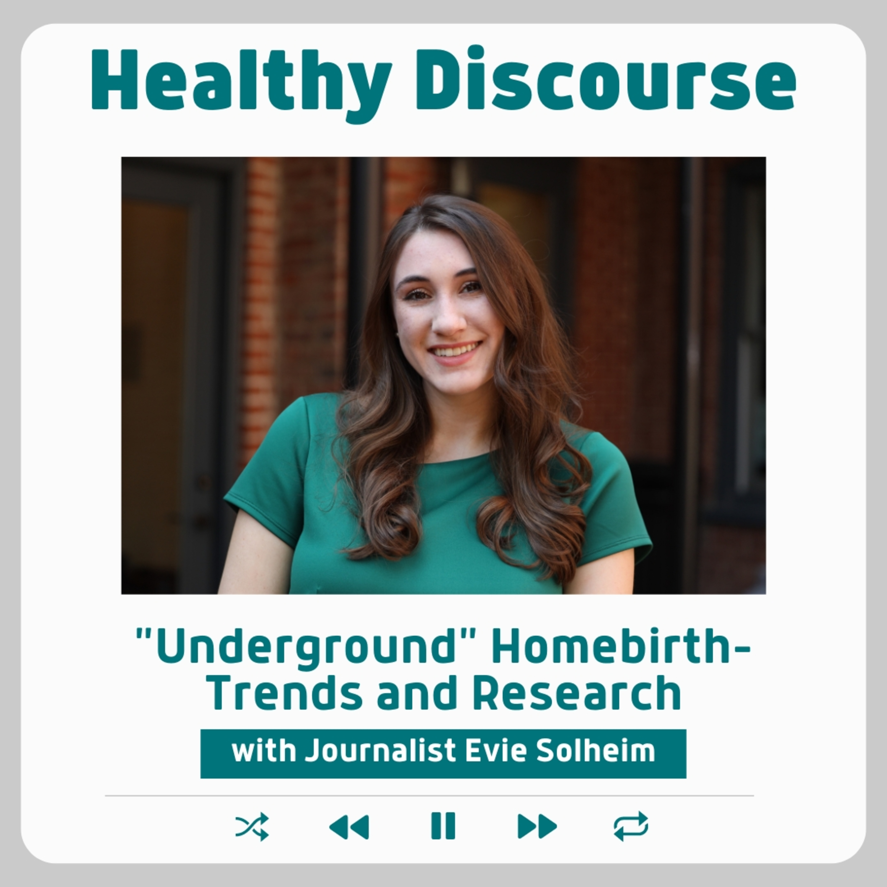 "Underground" Homebirth- Trends and Research with Journalist Evie Solheim – Healthy Discourse ...
