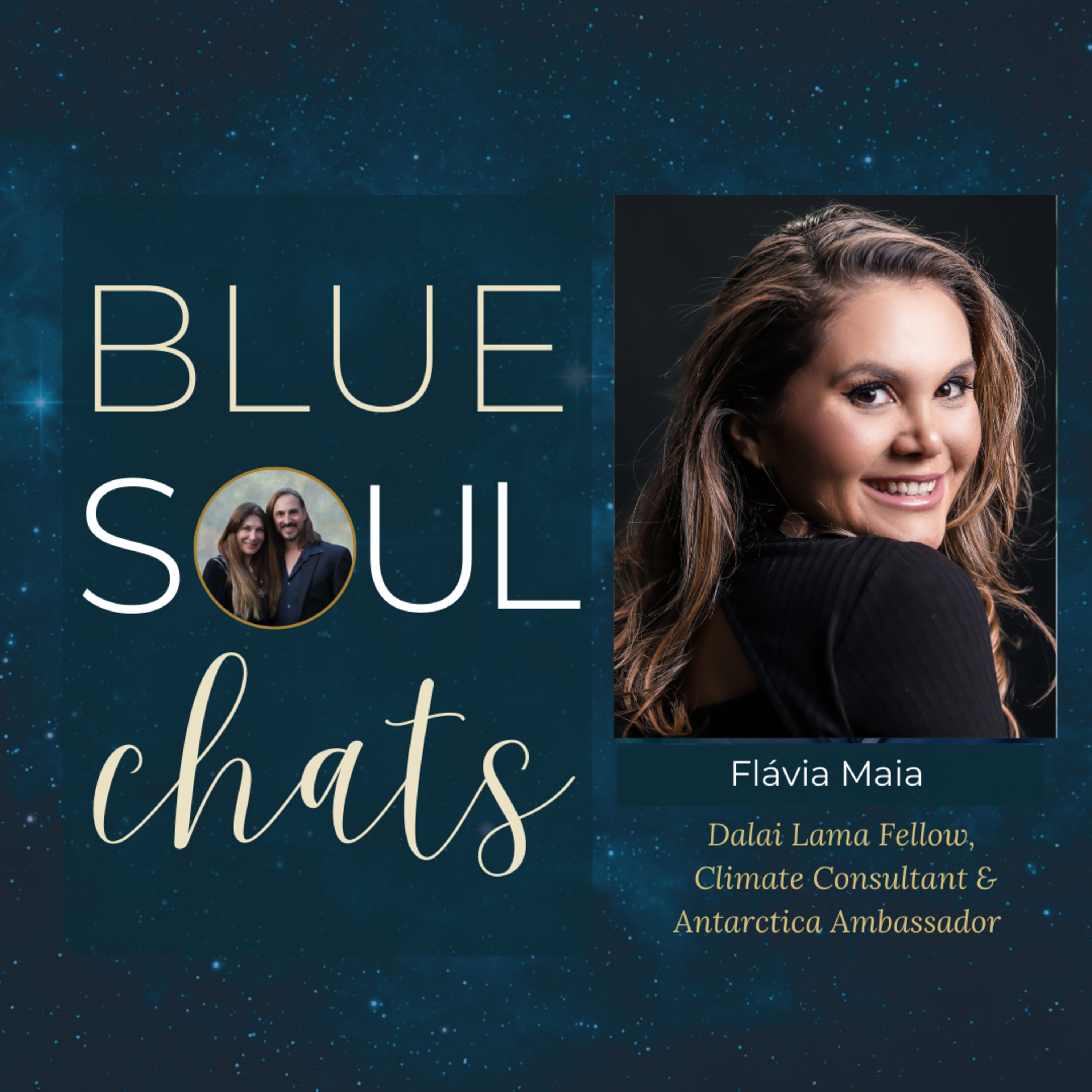EP134: Dr. Flavia Maia, Obama & Dalai Lama Fellow, Activist, and ...