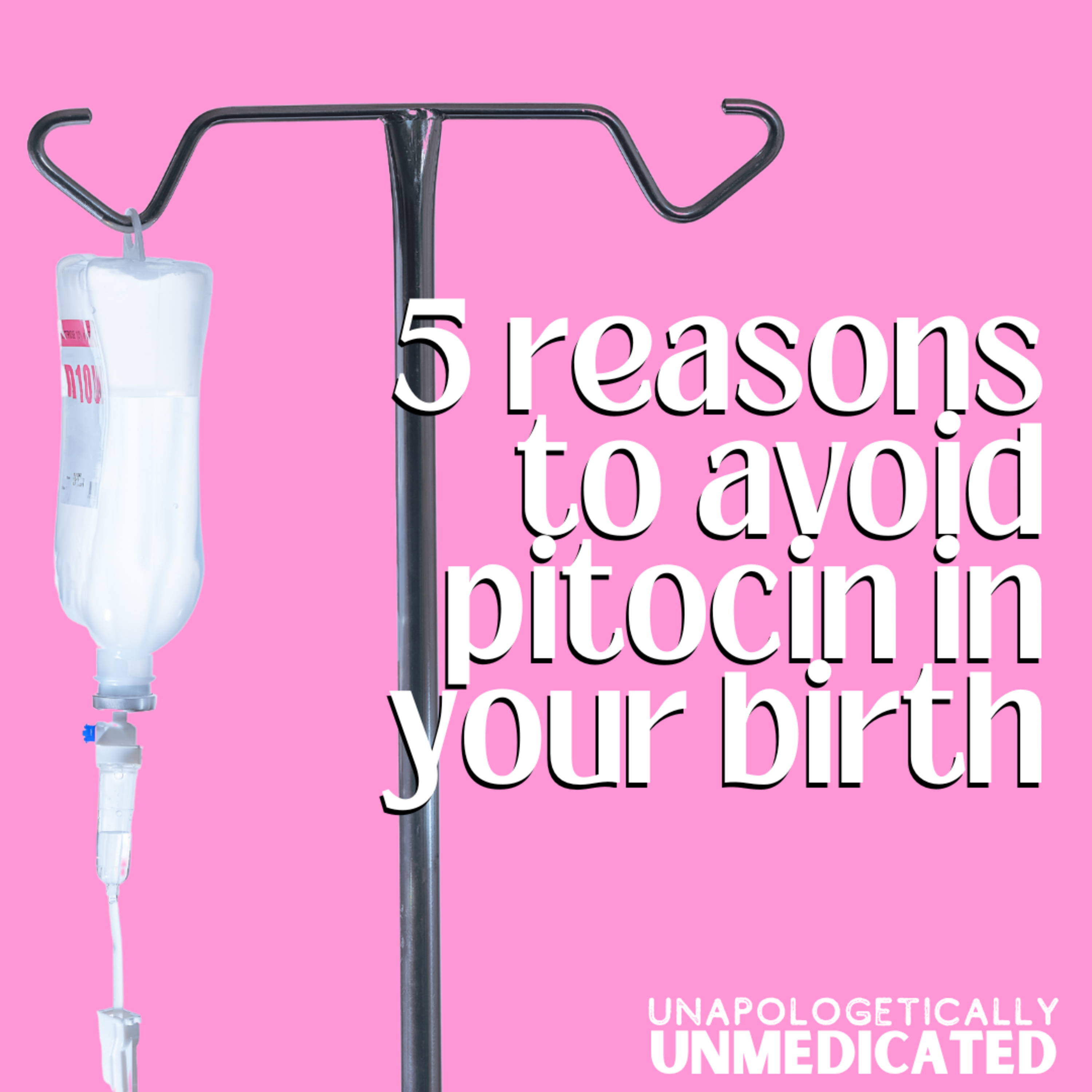 89 | 5 reasons to avoid pitocin in your birth, the risks of pitocin ...