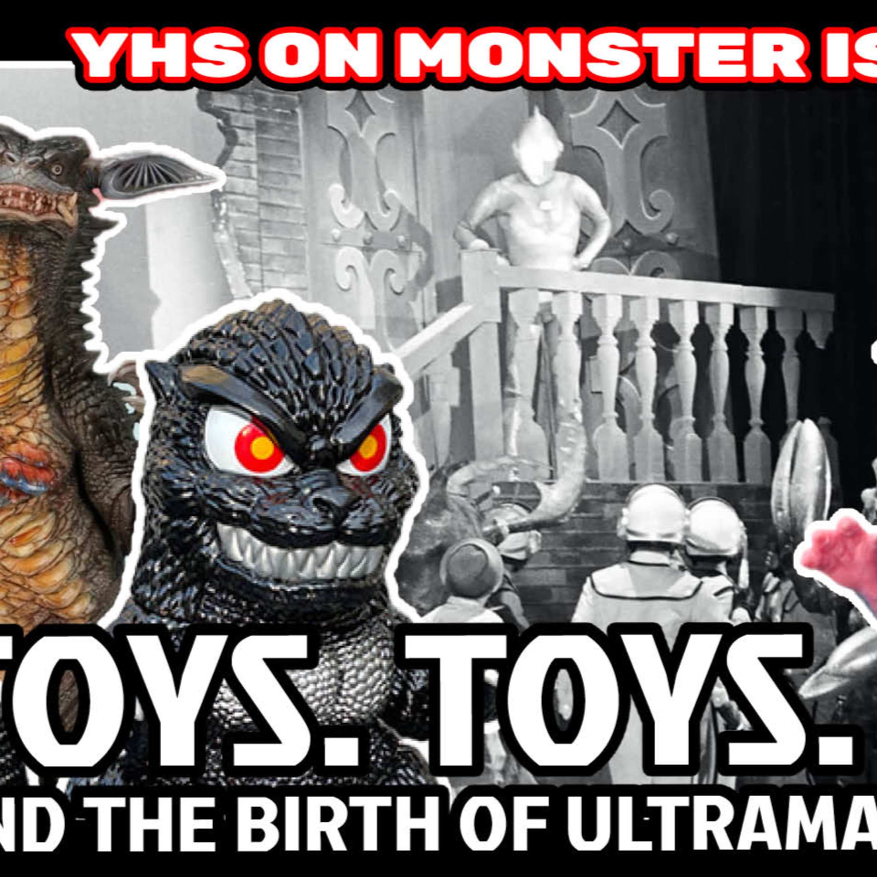 Birth of Ultraman Stage Show + Kaiju Toy News Galore! – On Monster ...