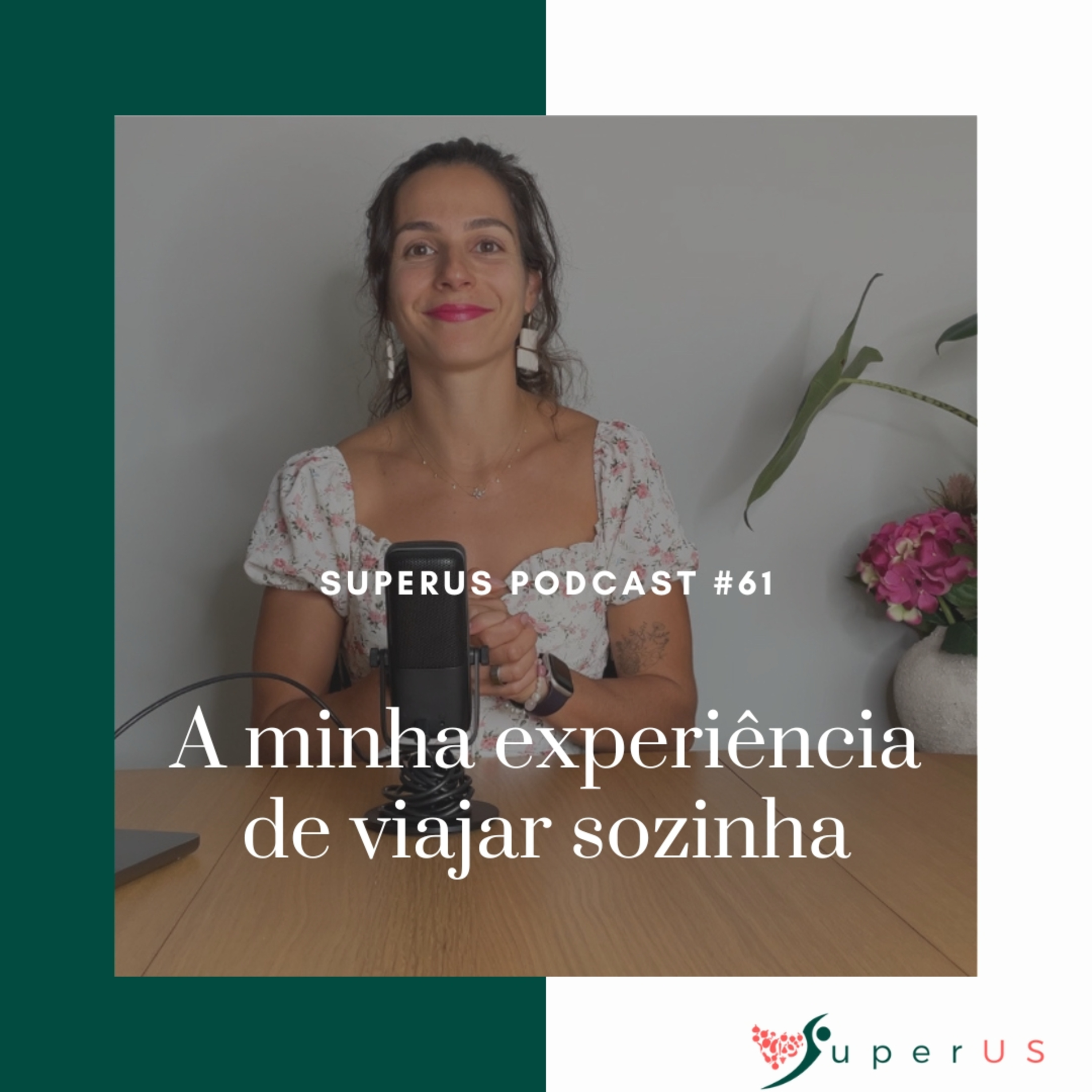 Download - SuperUS #61 A minha experiência de viajar sozinha | Podbean