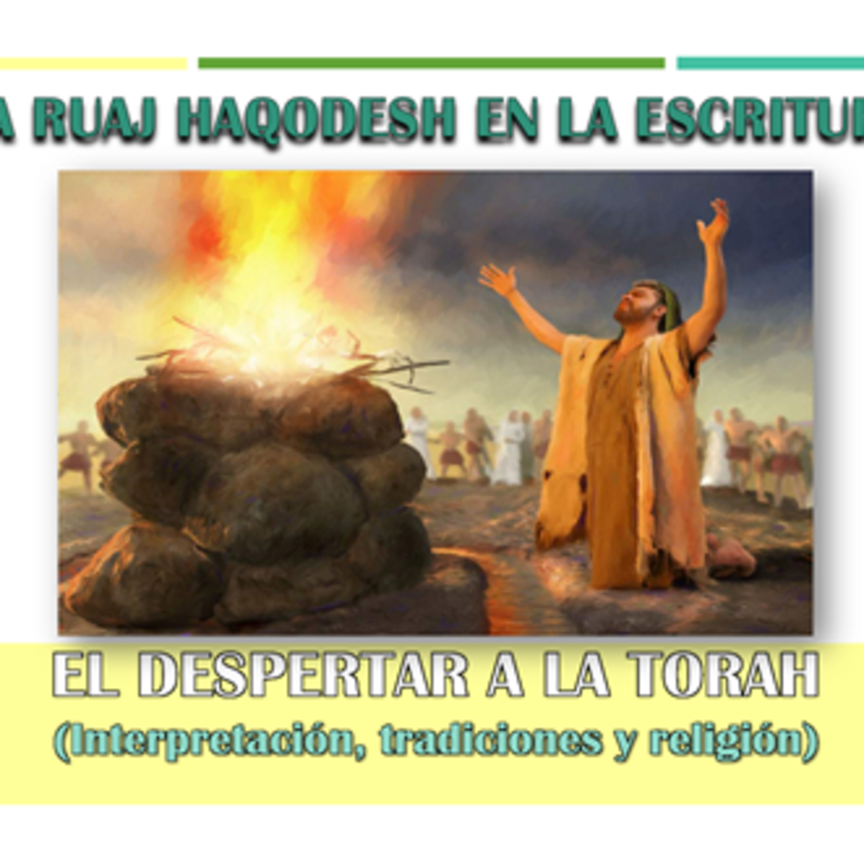 LA RUAJ HAQODESH EN LA ESCRITURA – Bajo Tu Nube – Podcast – Podtail