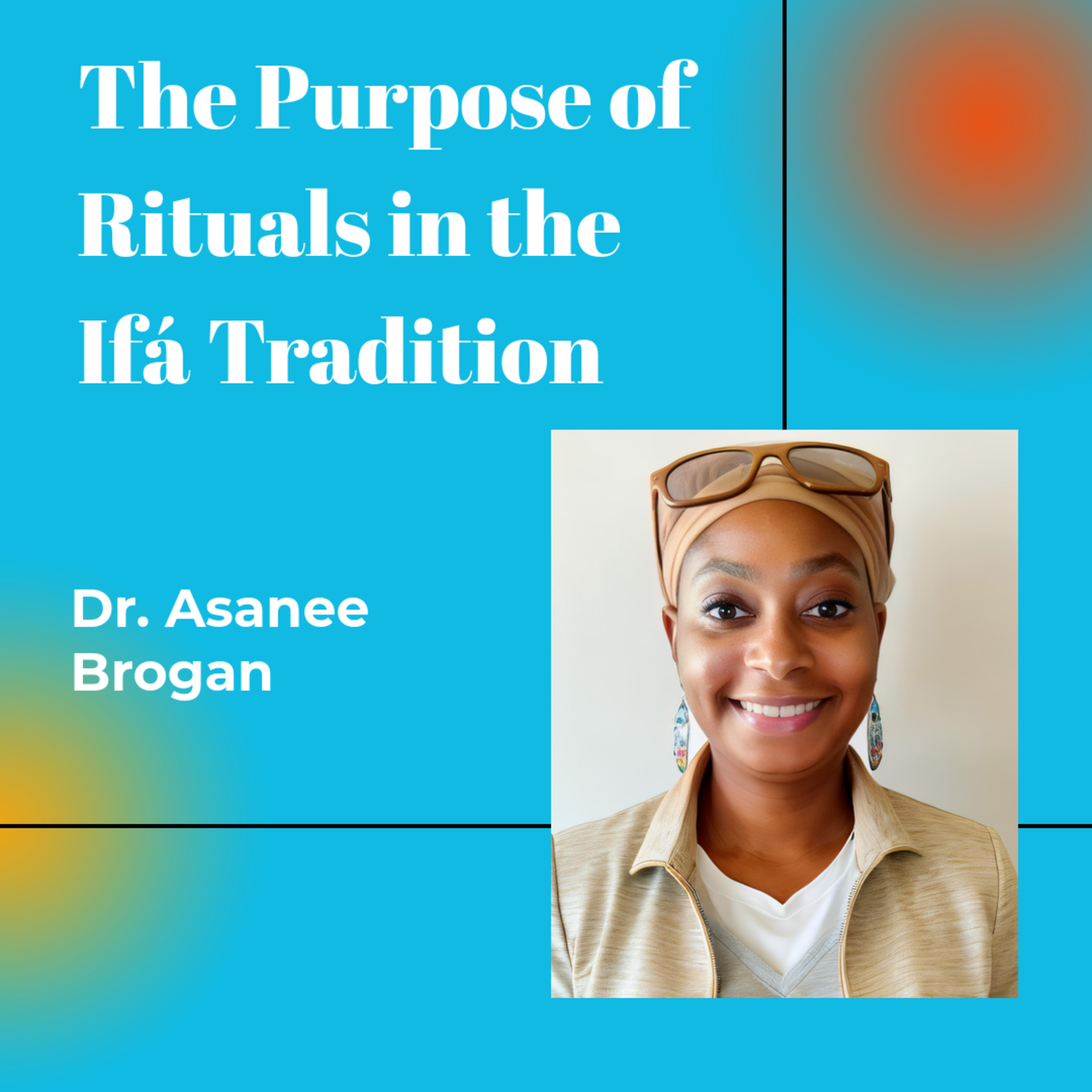 Rituals in The Ifá Tradition: Understanding the Purpose & Process The ...