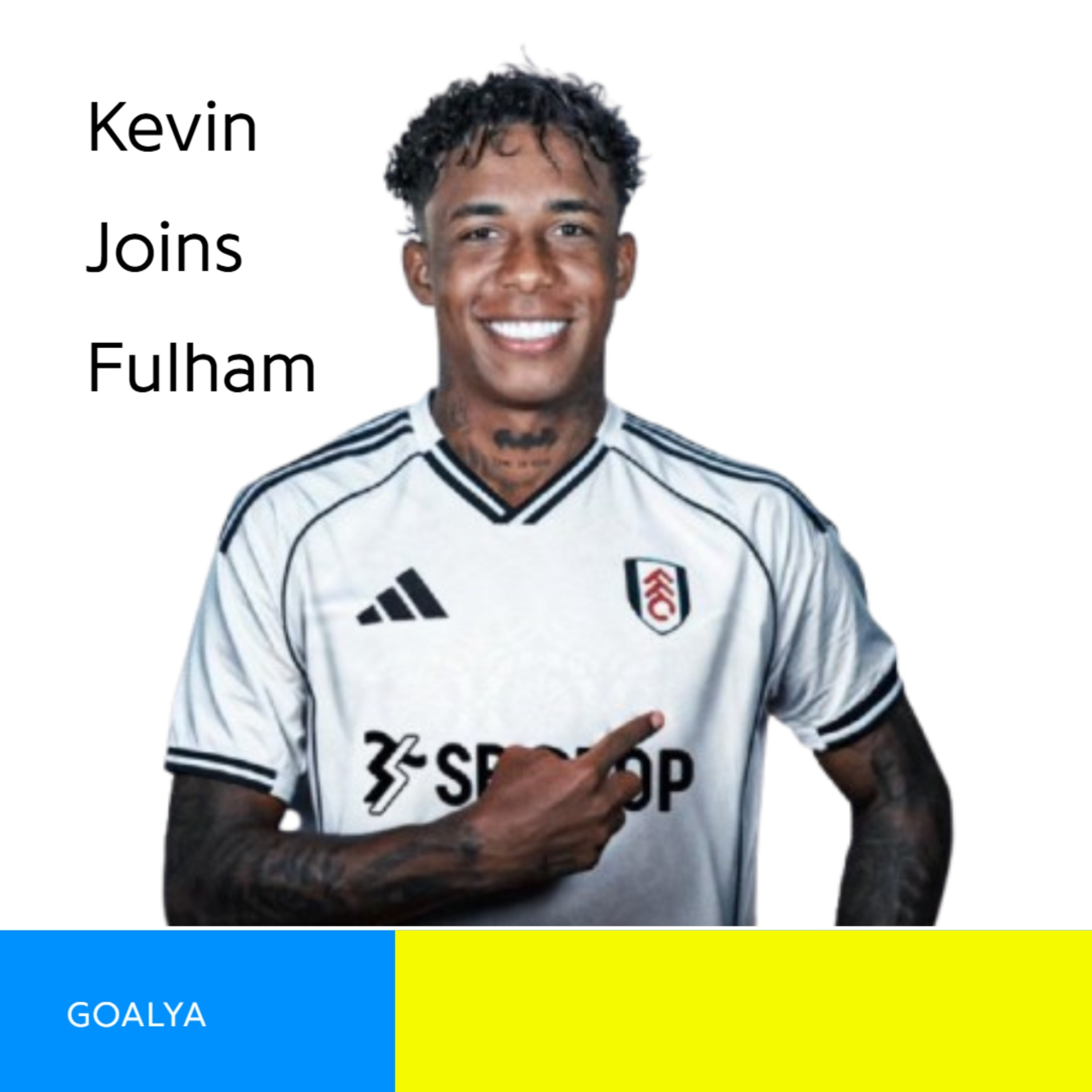 Goalya Podcast - The £35M Lightning Bolt: How Kevin Santos Can Electrify Fulham's Attack | Free ...