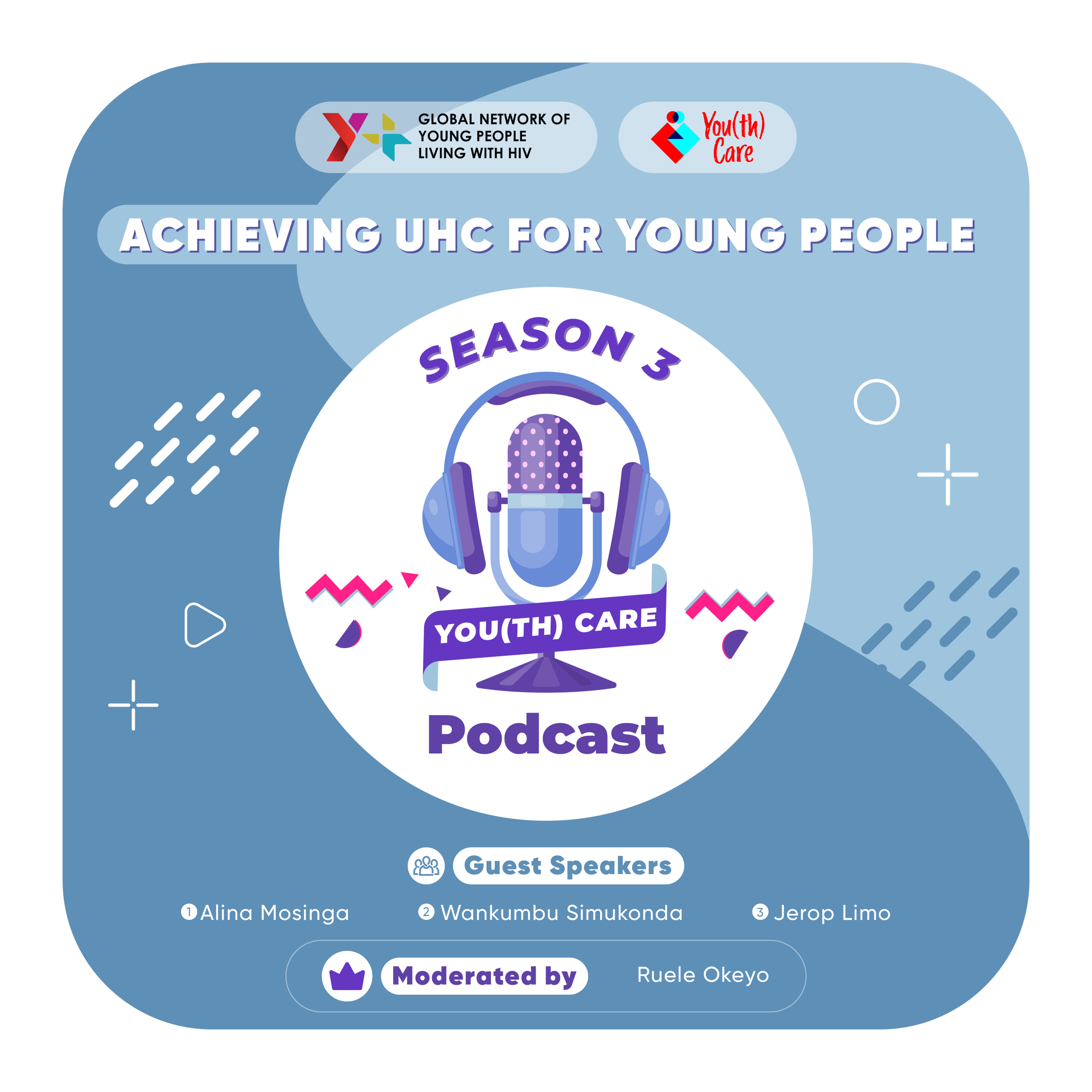 S03E01: Achieving UHC for Young People – Young Voices: The Y+ Global ...