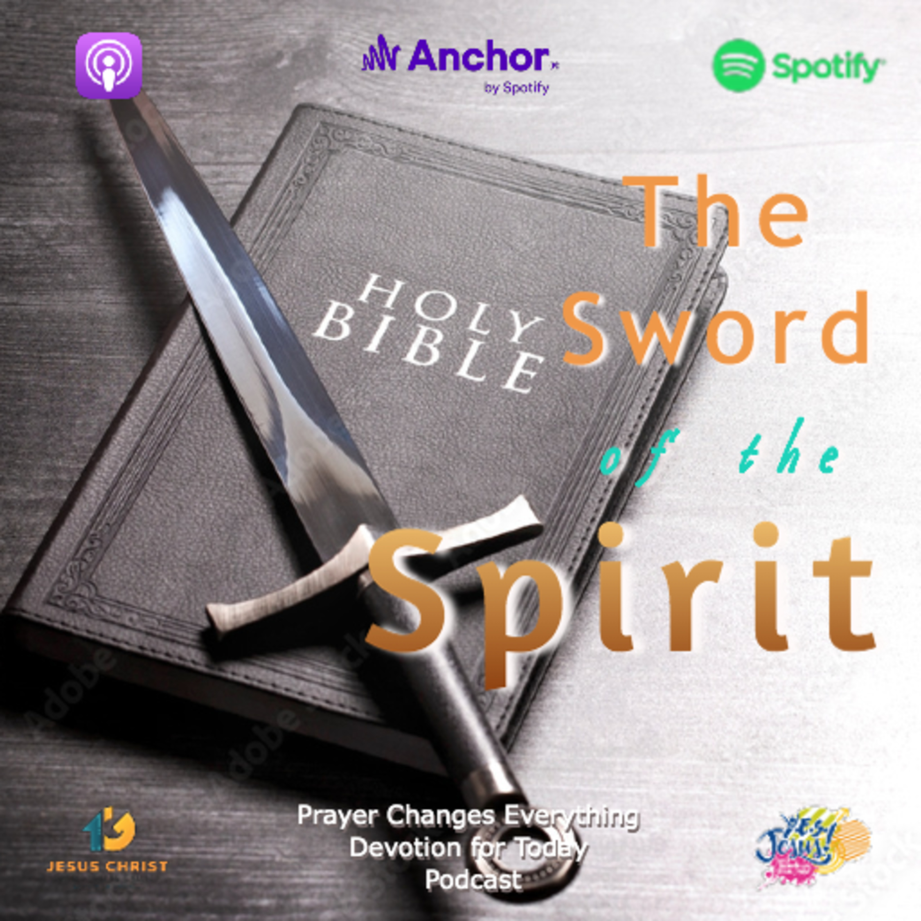 "The Sword of the Spirit" – "Prayer Changes Everything" Devotion for ...