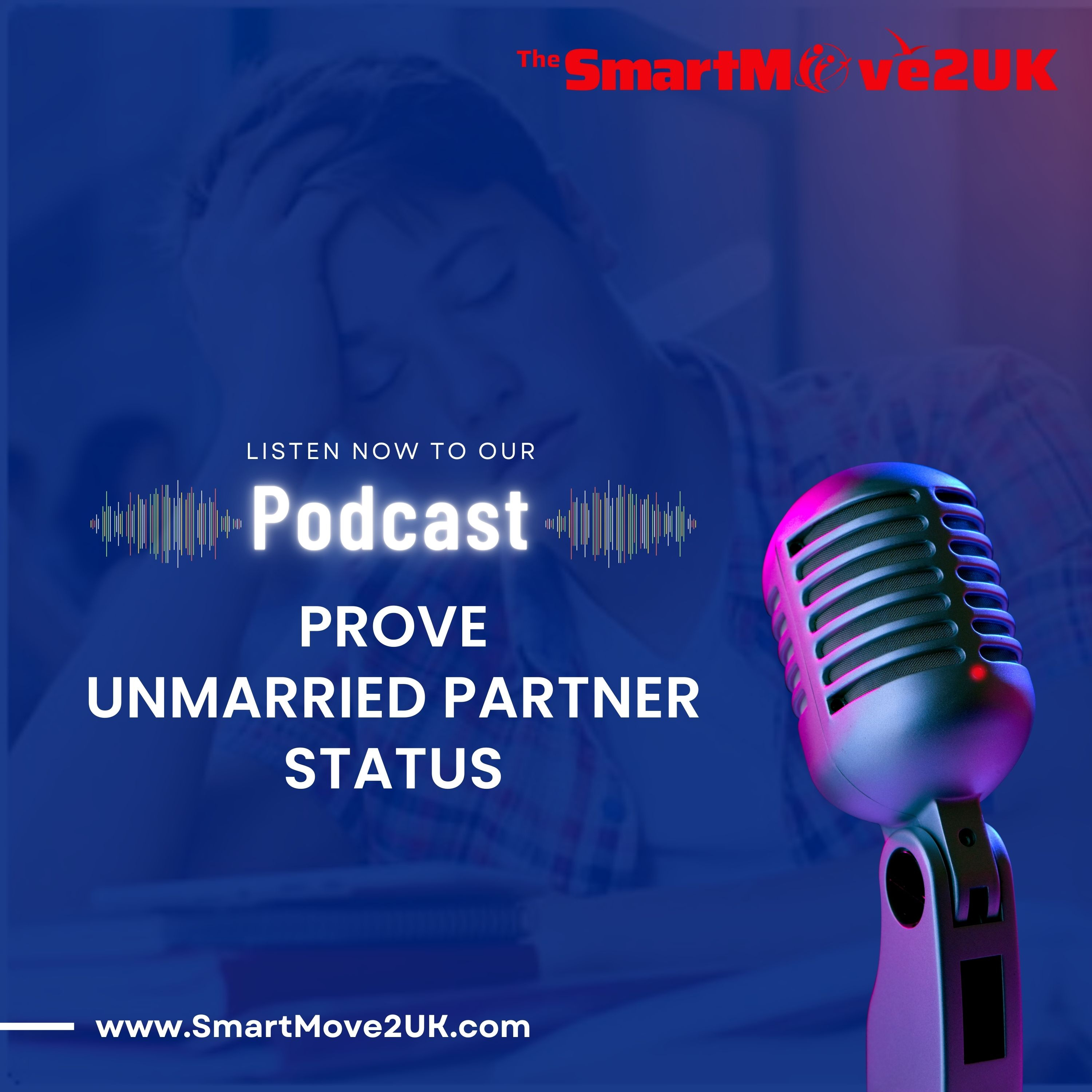How to Prove Unmarried Partner Status for UK Visa? – The SmartMove2UK ...