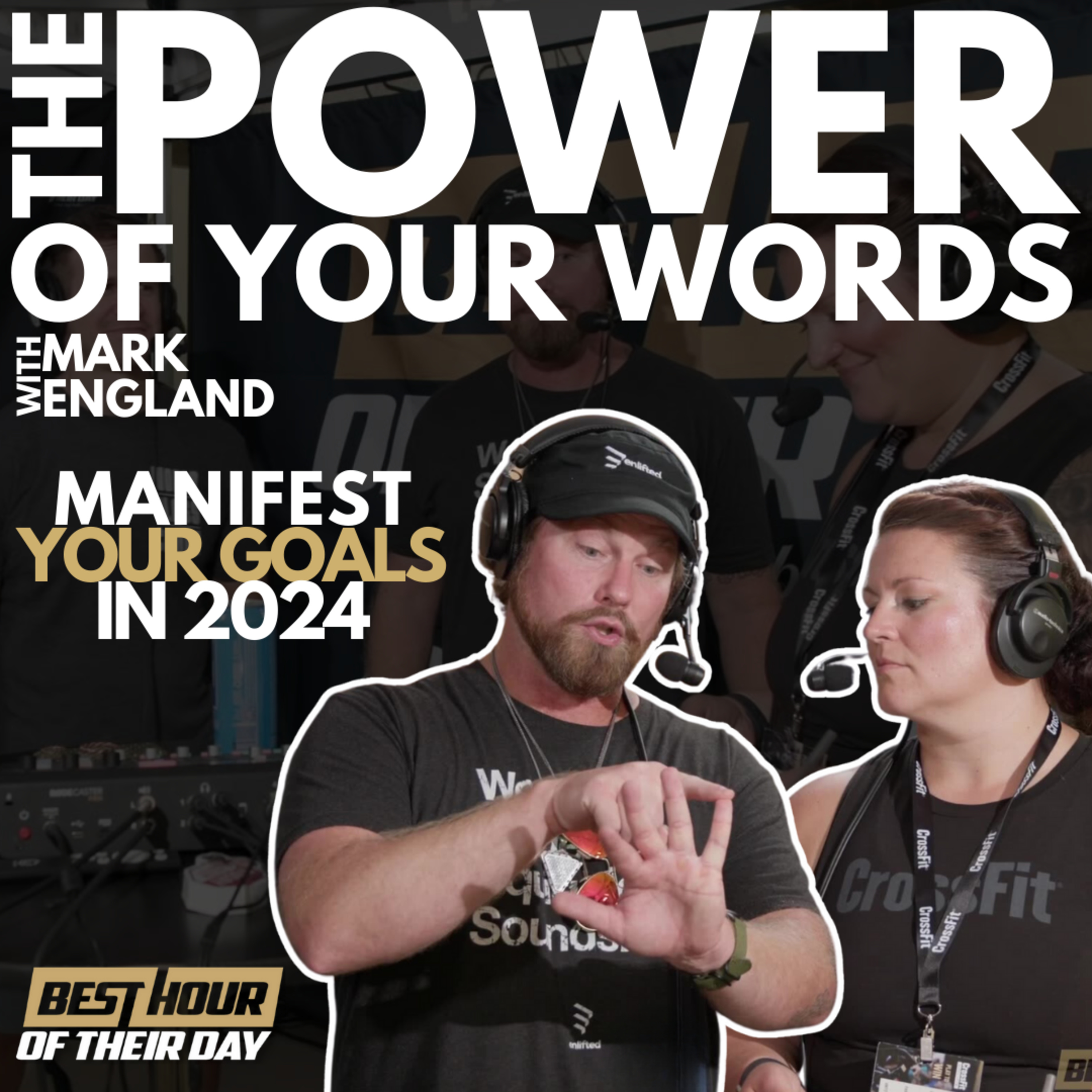 675. The Power Of Your Words: Manifesting Your Goals In 2024 | Mark ...