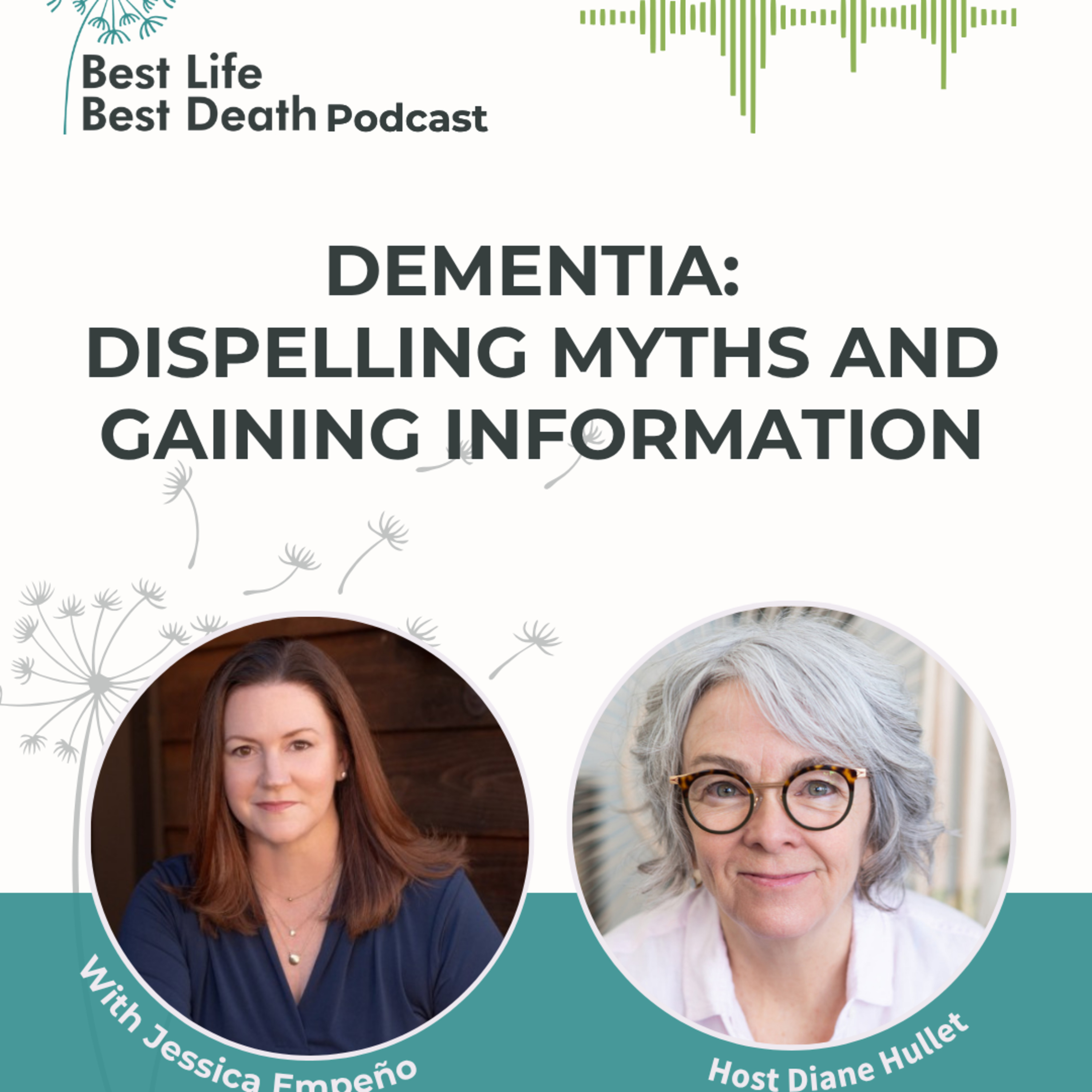 #218 Dementia: Dispelling Myths and Gaining Information – Jessica ...
