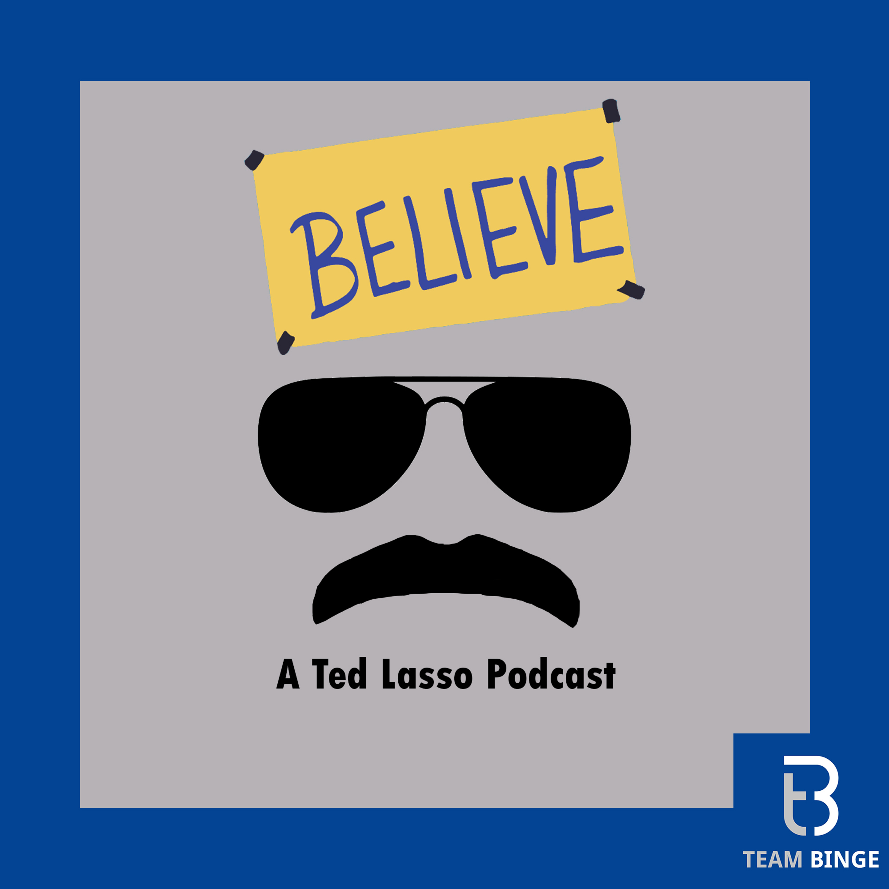 Ted Lasso: Season 3, Episode 12 (Part 2) – Team Binge Podcast – Podcast ...