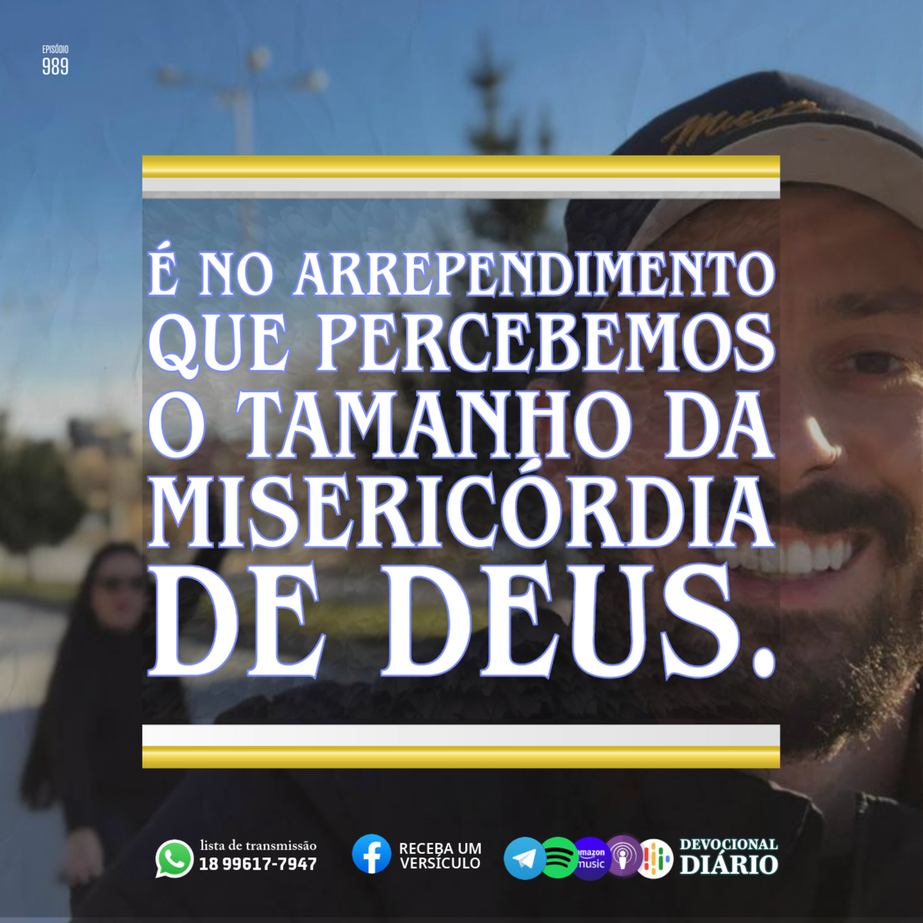 É no arrependimento que percebemos o tamanho da misericórdia de Deus. – Gabriel Binato ...