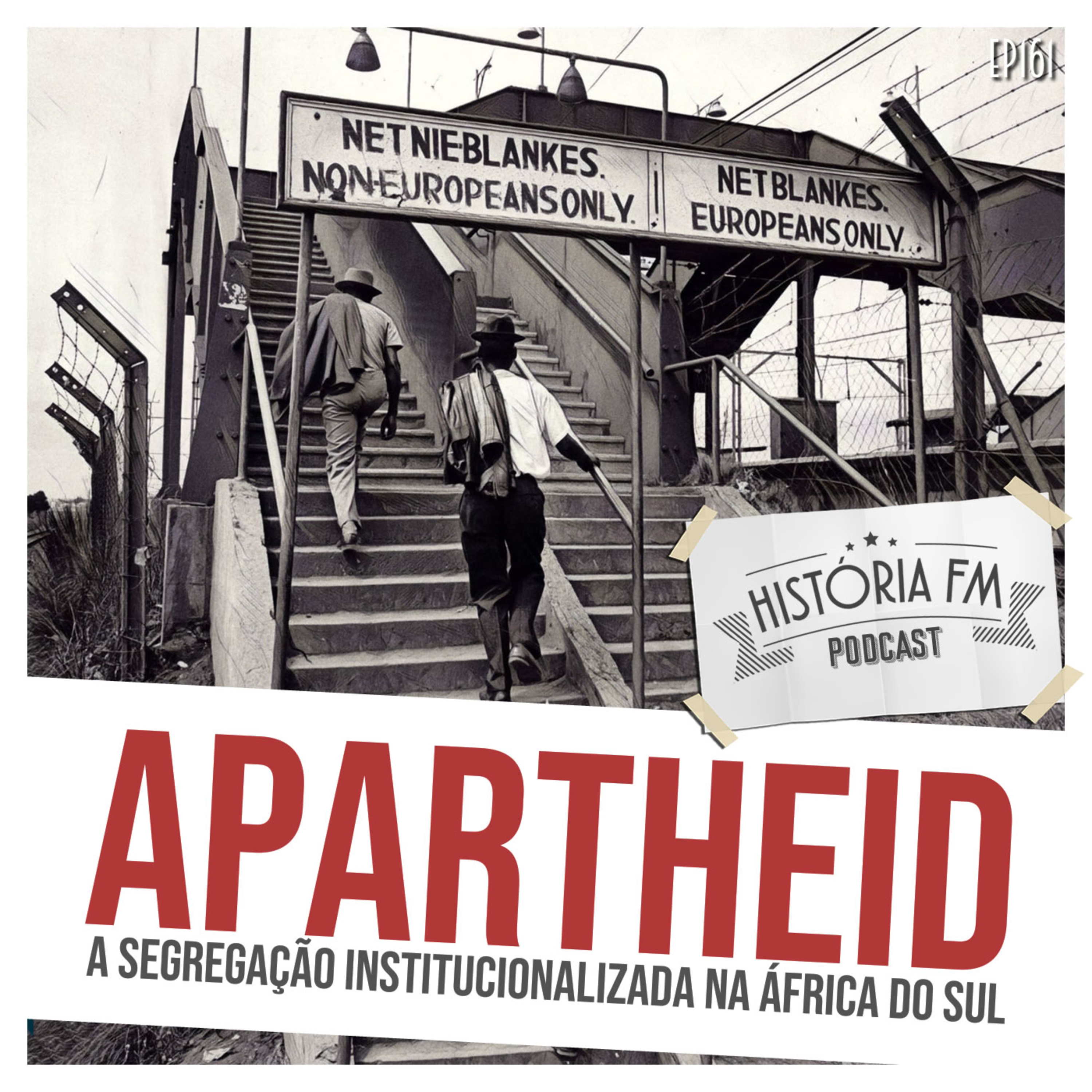 161 Apartheid A Segrega o Institucionalizada Na frica Do Sul 161 Apartheid A Segrega o Institucionalizada Na frica Do Sul