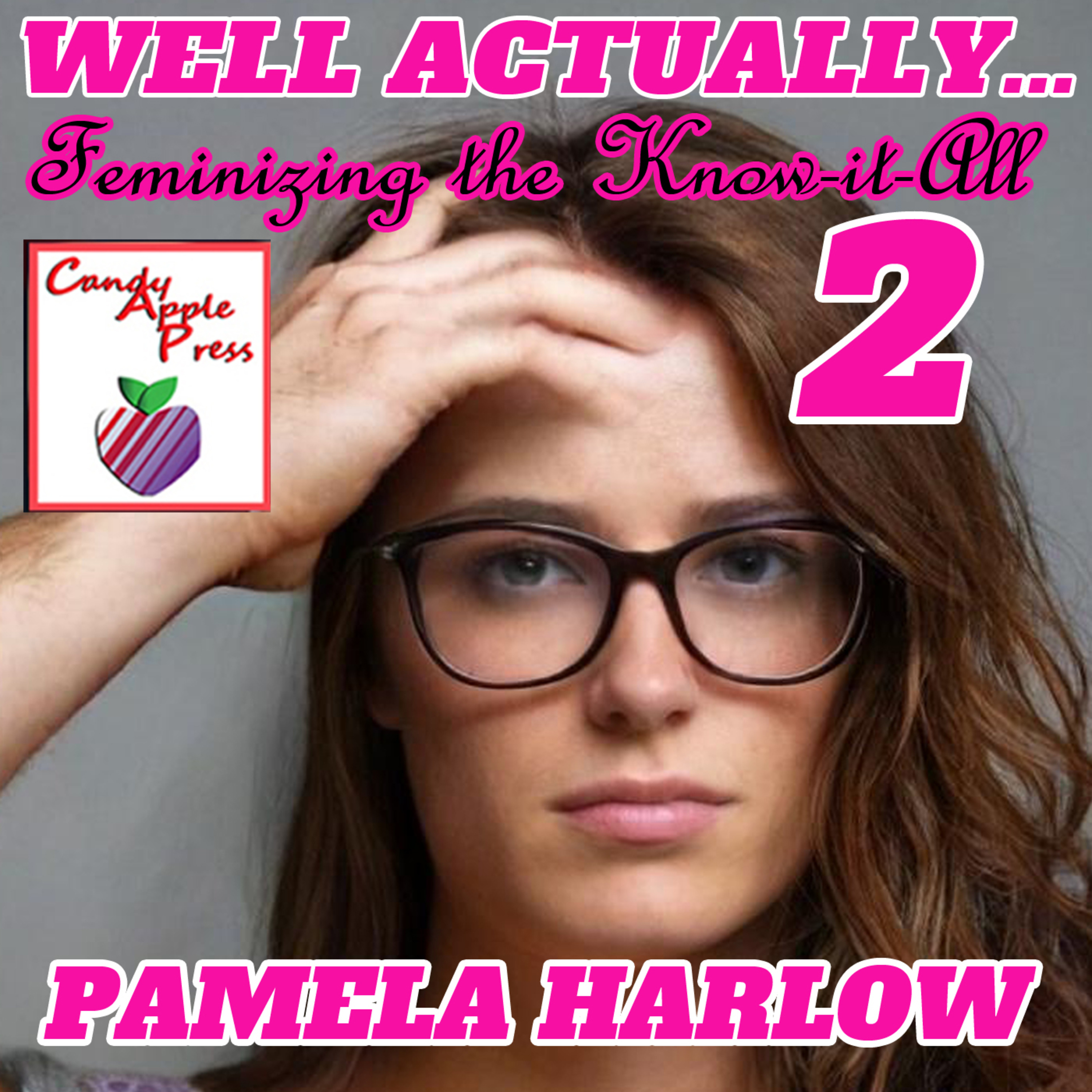 The Feminization Boudoir Podcast - Feminizing the Know-it-All, Part 2 ...