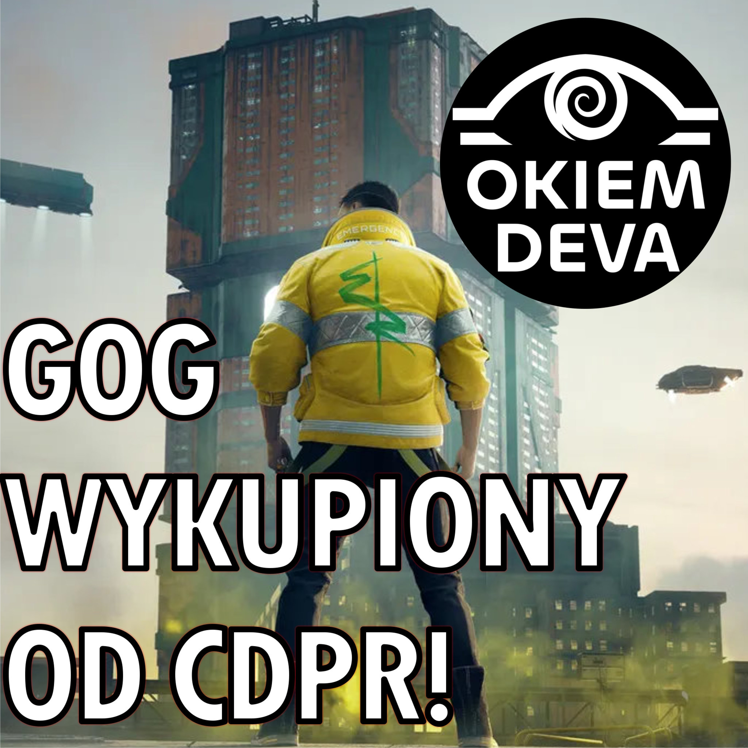 GOG Wykupiony od CD Projekt! Nie byłoby Kojimy bez Mario? - Okiem Deva - Podcast Episode ...