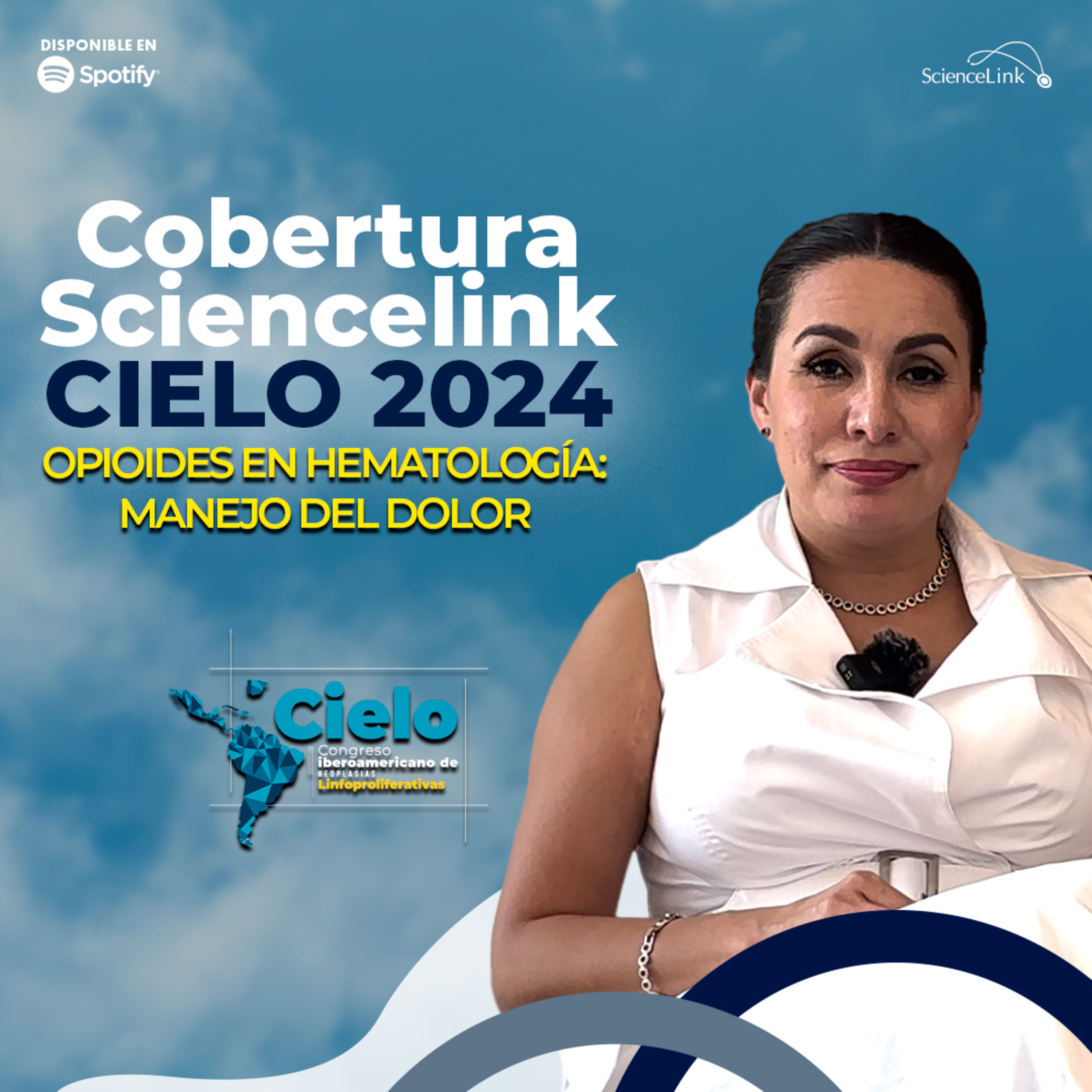 Opioides en hematología: manejo del dolor – ScienceLink – Podcast – Podtail