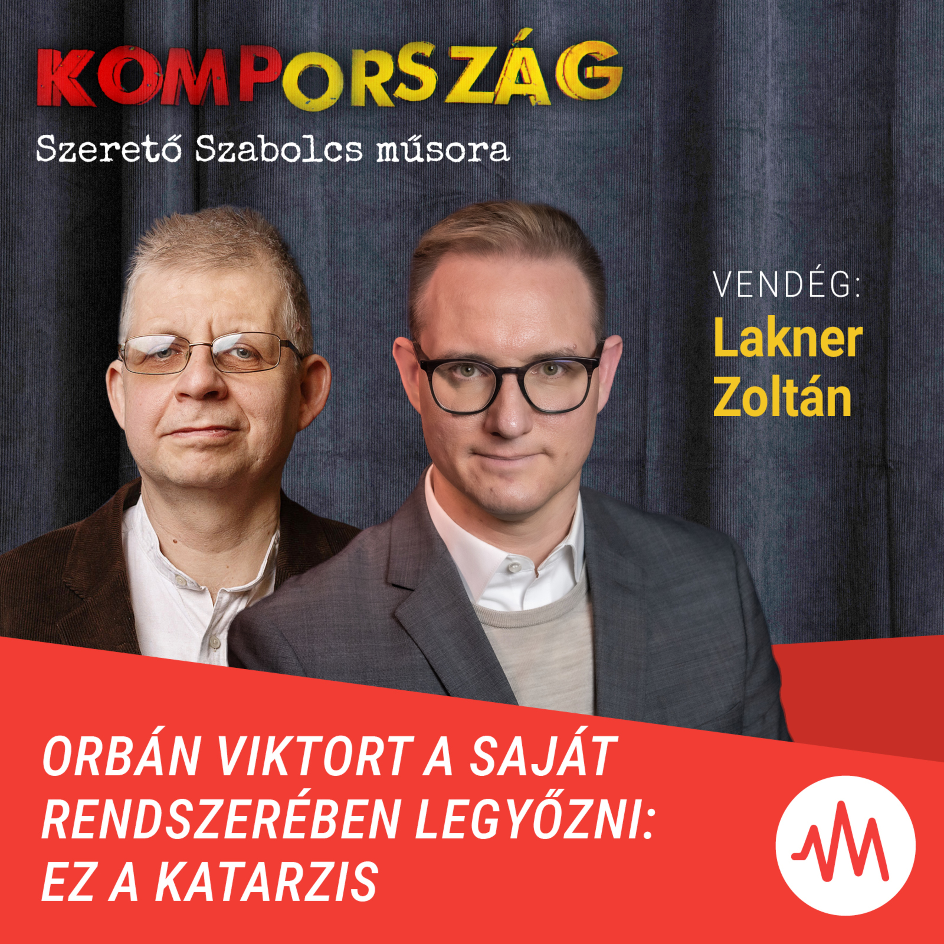 Lakner Zoltán: Orbán Viktort a saját rendszerében legyőzni: ez a ...