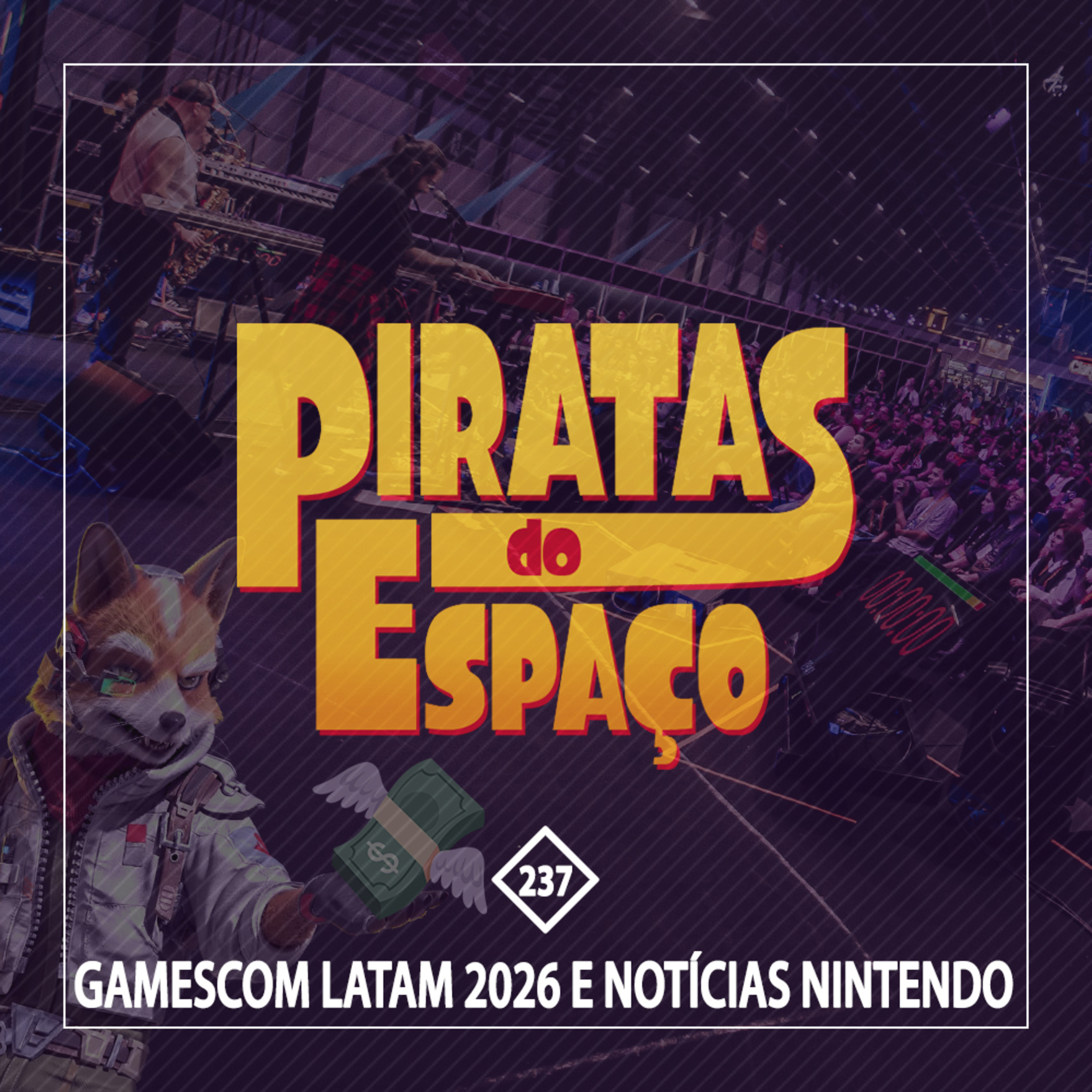 #237 - gamescom latam 2026 e Notícias Nintendo - Listen Now on Piratas ...