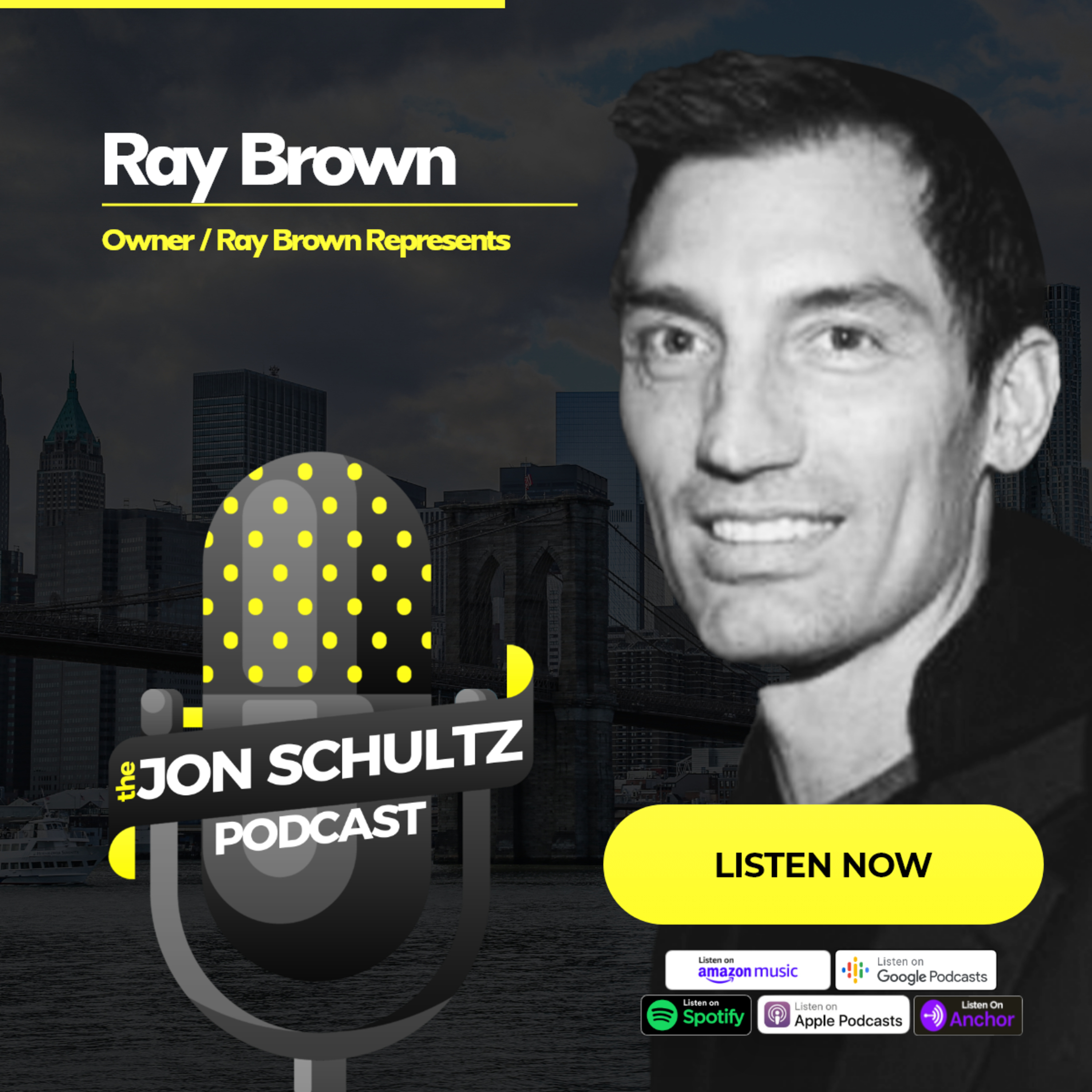 From Model to Industry Maverick - Beyond The Frame with Ray Brown – The Jon Schultz Podcast: The ...