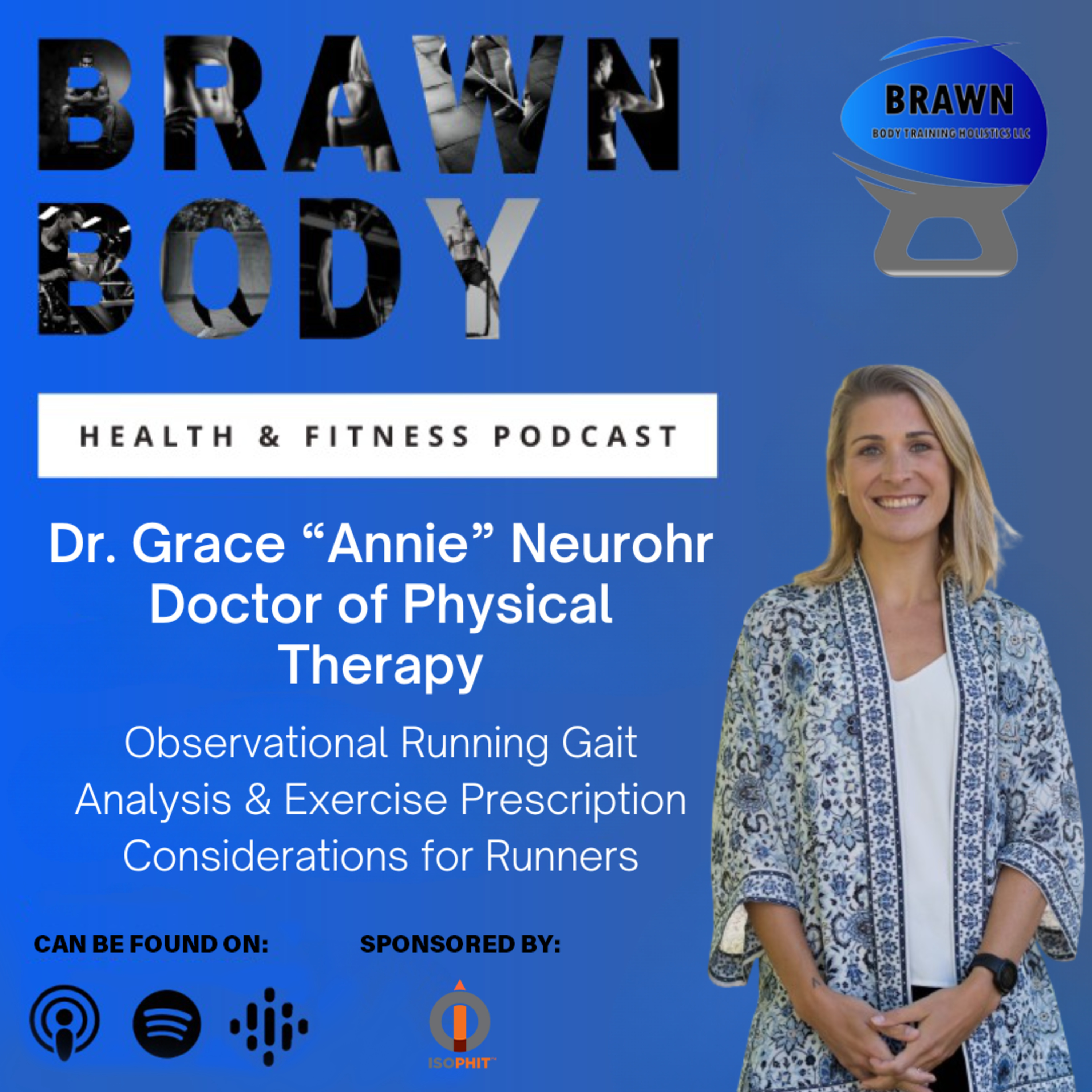 Dr. Grace “Annie” Neurohr: Observational Running Gait Analysis ...