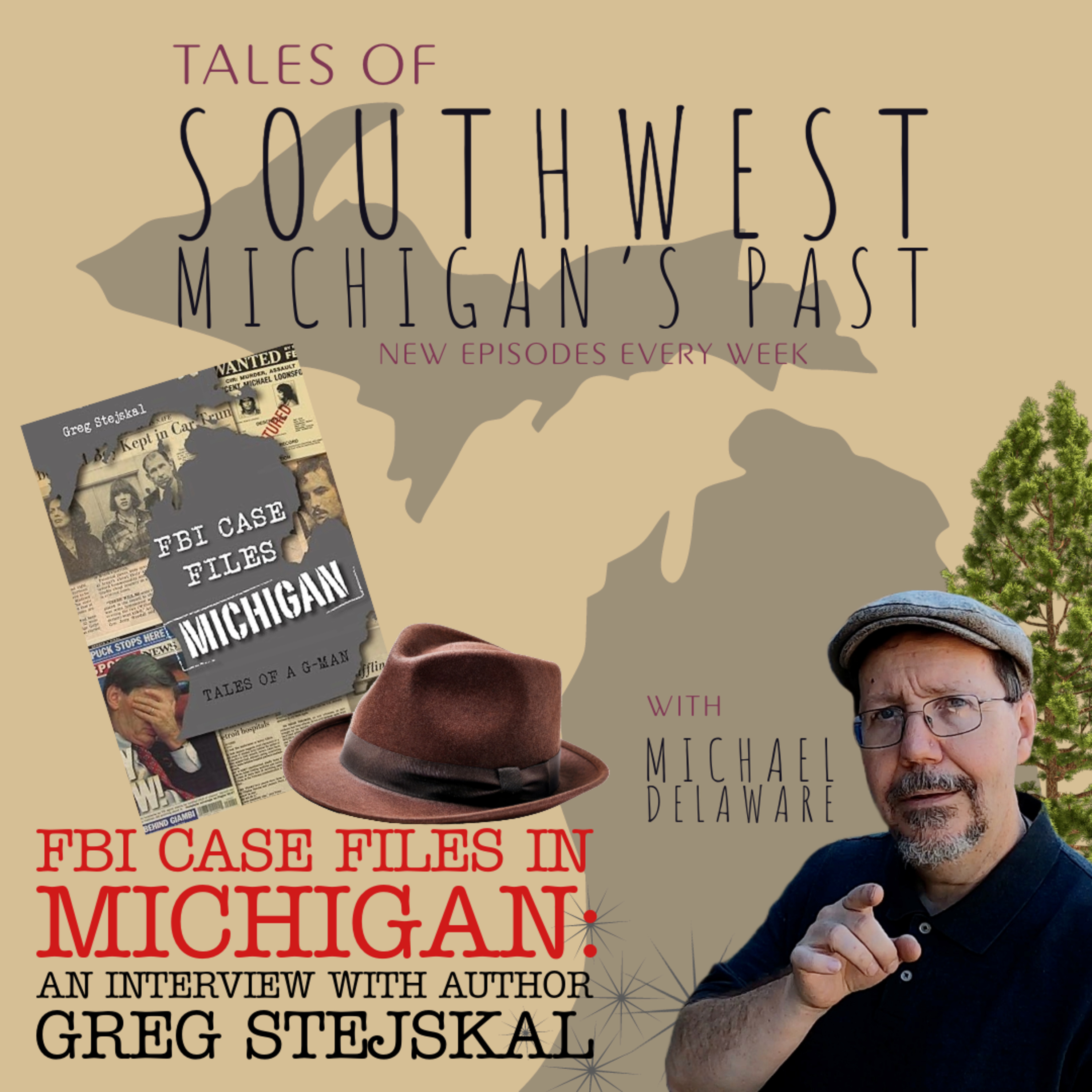 S3 E33 - FBI Case Files in Michigan: An Interview with Author Greg ...