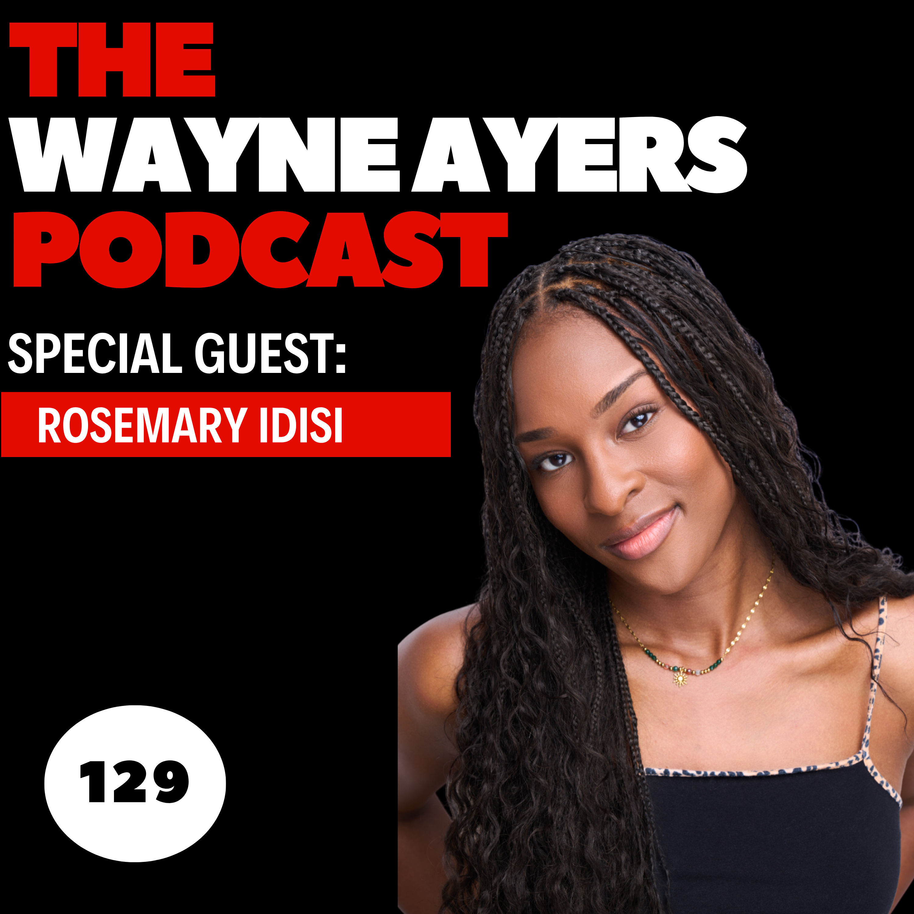 EP 129: Rosemary Idisi on Turning “Glamping” from a Short Film Into a ...