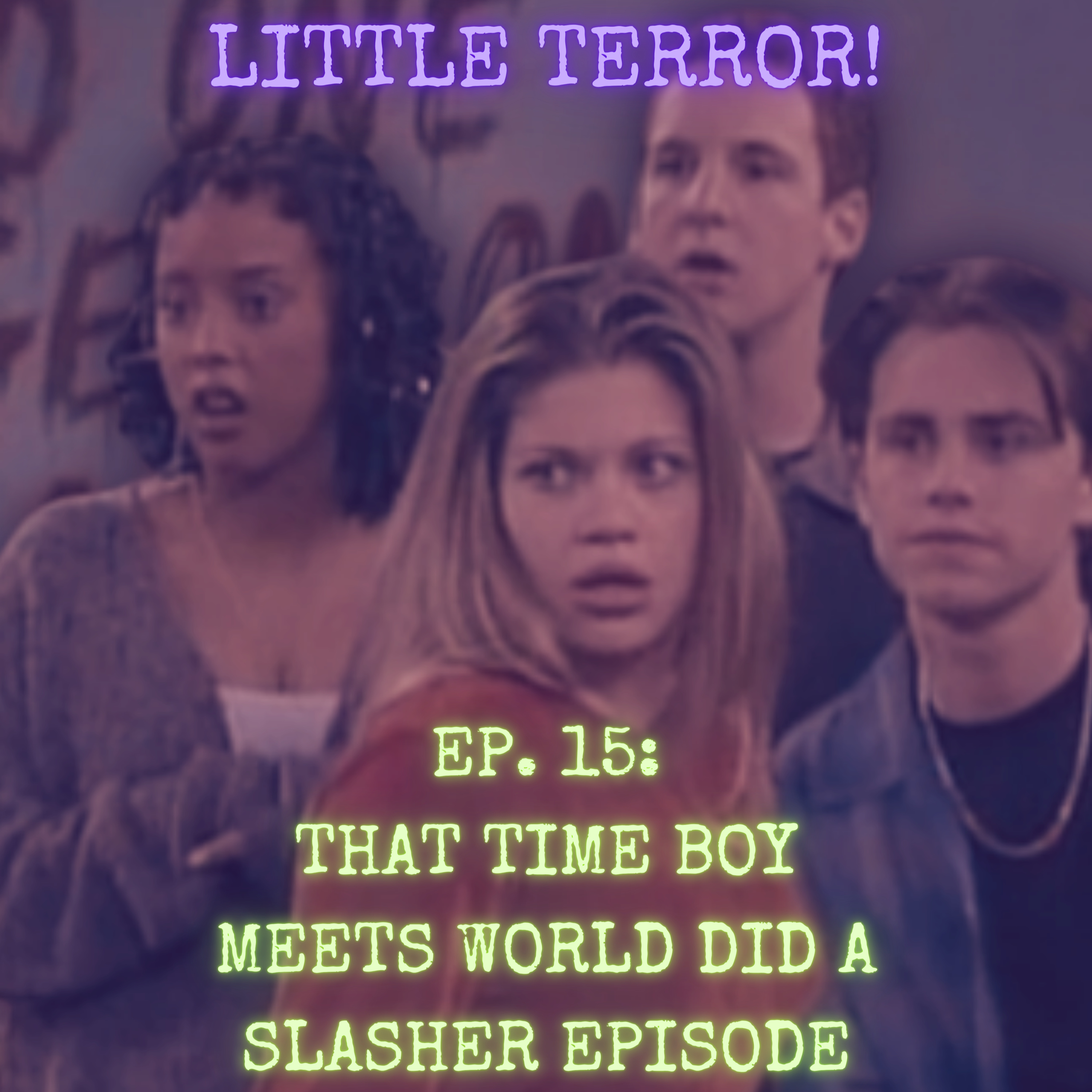 LITTLE TERROR - That Time Boy Meets World Did A Slasher Episode