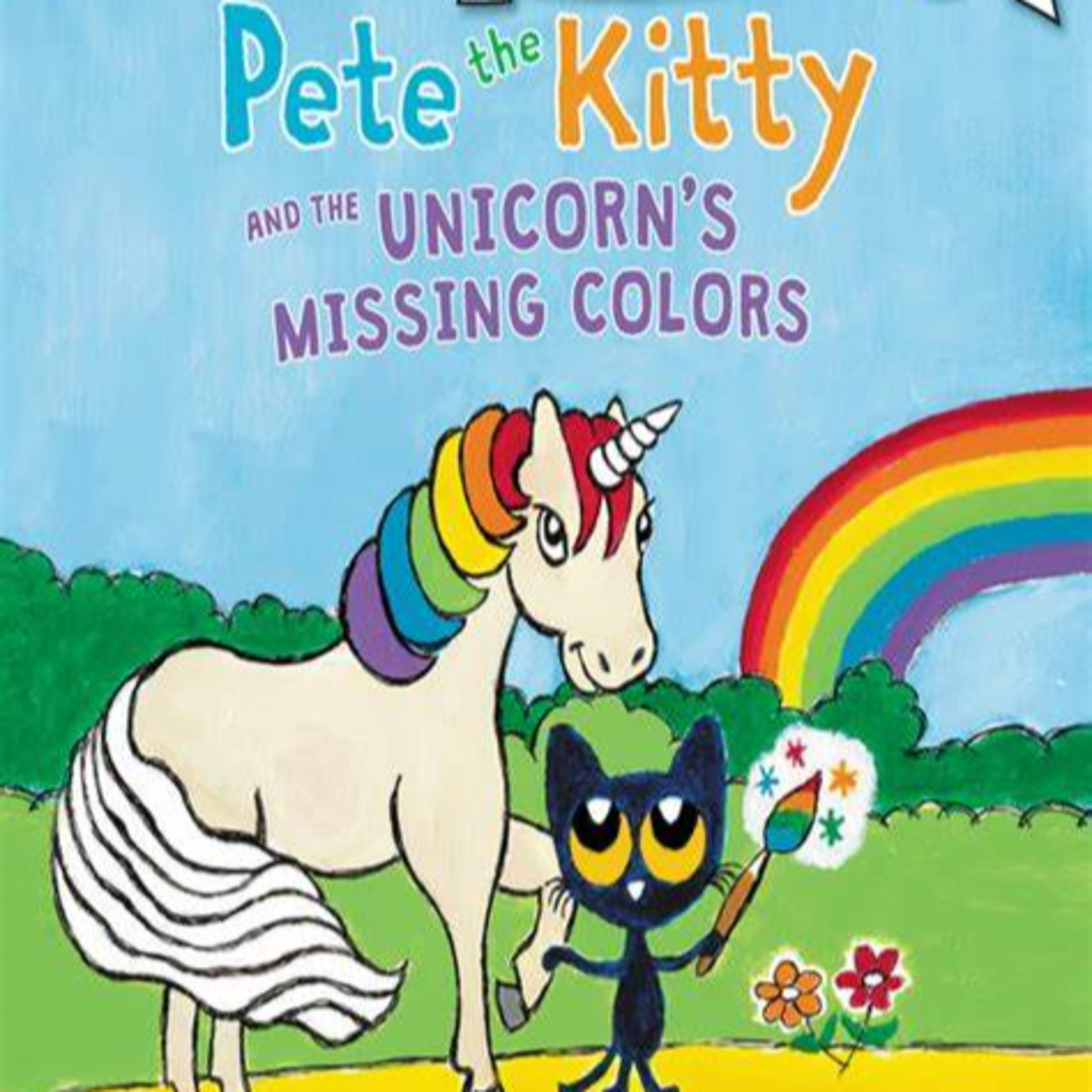 Pete The Kitty and the Unicorns Missing Colors – Chester's Book Club ...