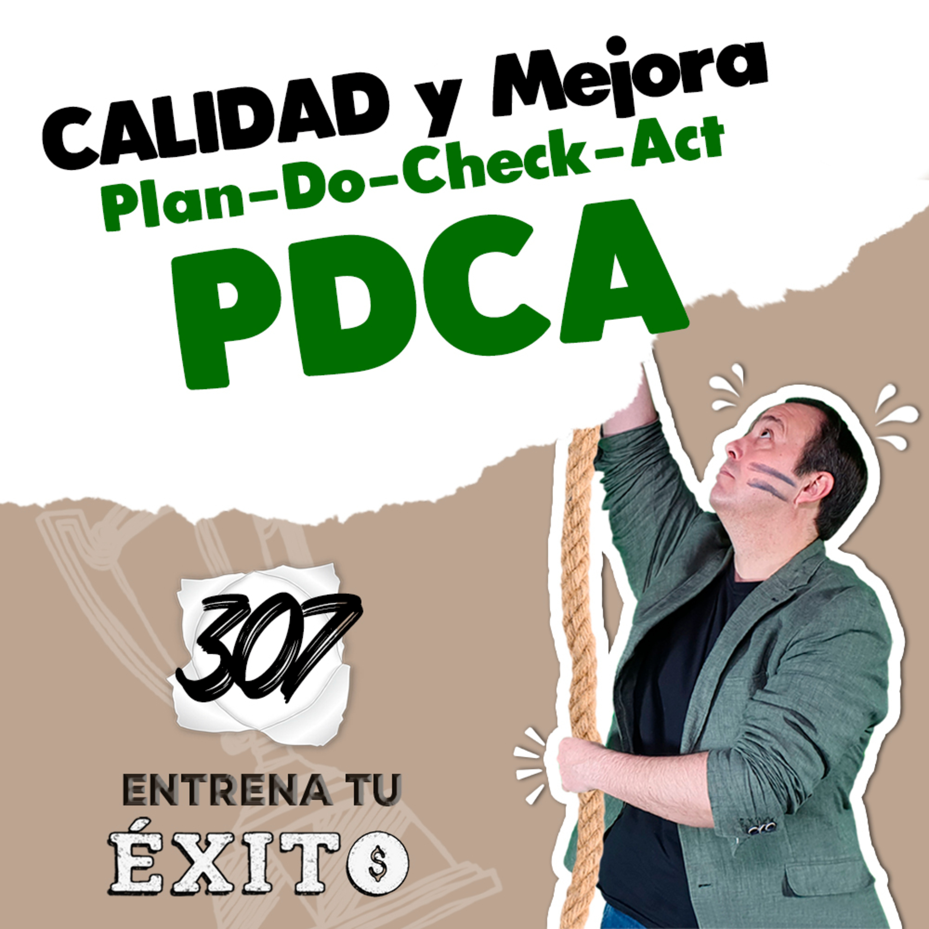 Plan-Do-Check-Act (PDCA), CALIDAD y Mejora Continua- ENTRENA TU ÉXITO - Emprendimiento de ...