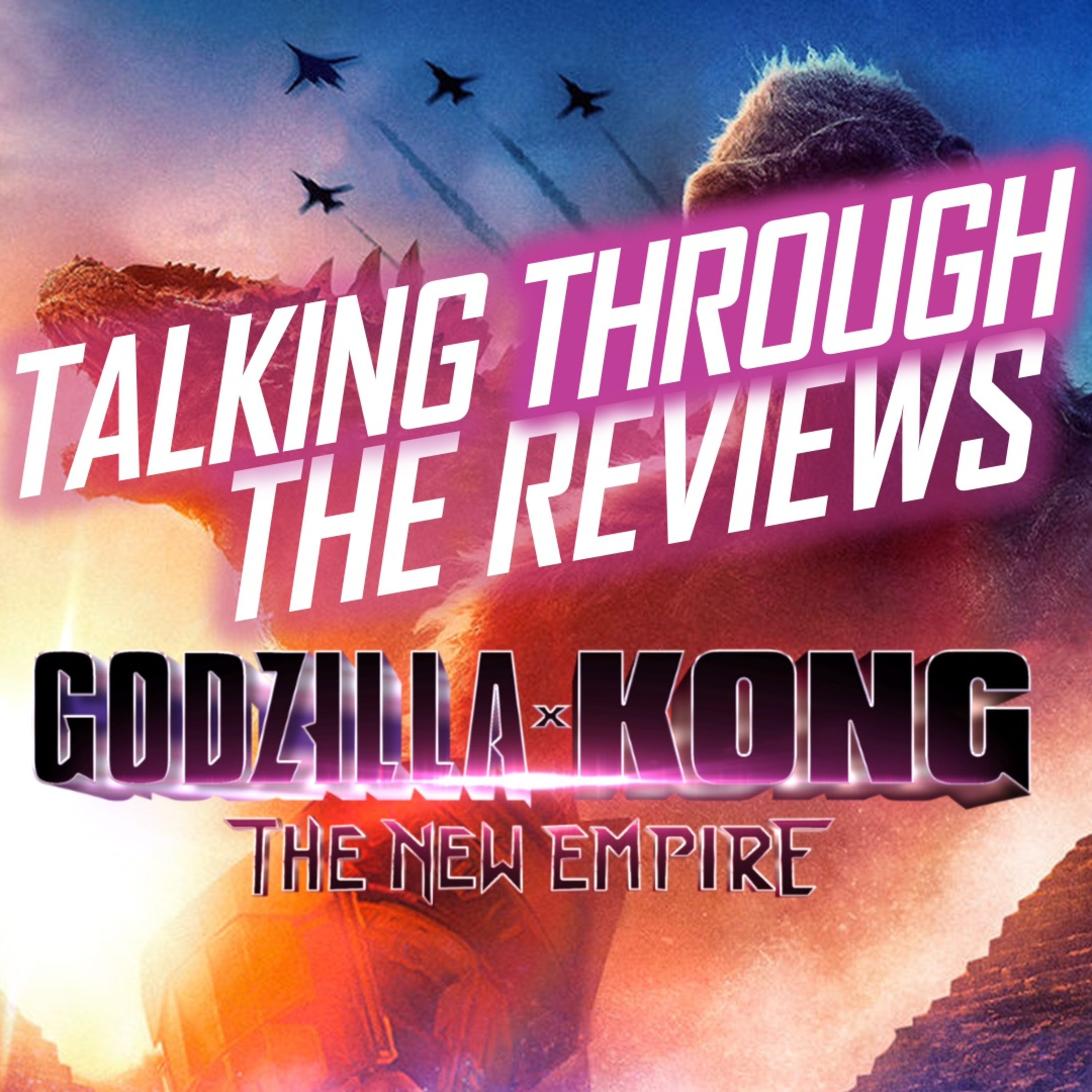 GODZILLA X KONG THE NEW EMPIRE REVIEW – T3Media Studios – Podcast – Podtail