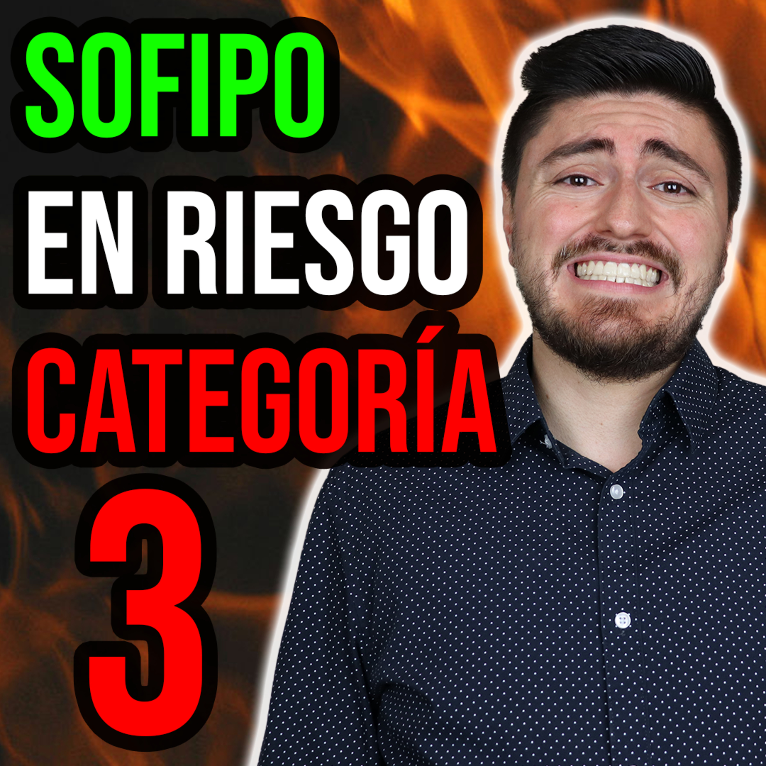 450. SOFIPO EN RIESGO de bajar a categoría 3. ALERTA – Omar - Educación Financiera – Podcast ...