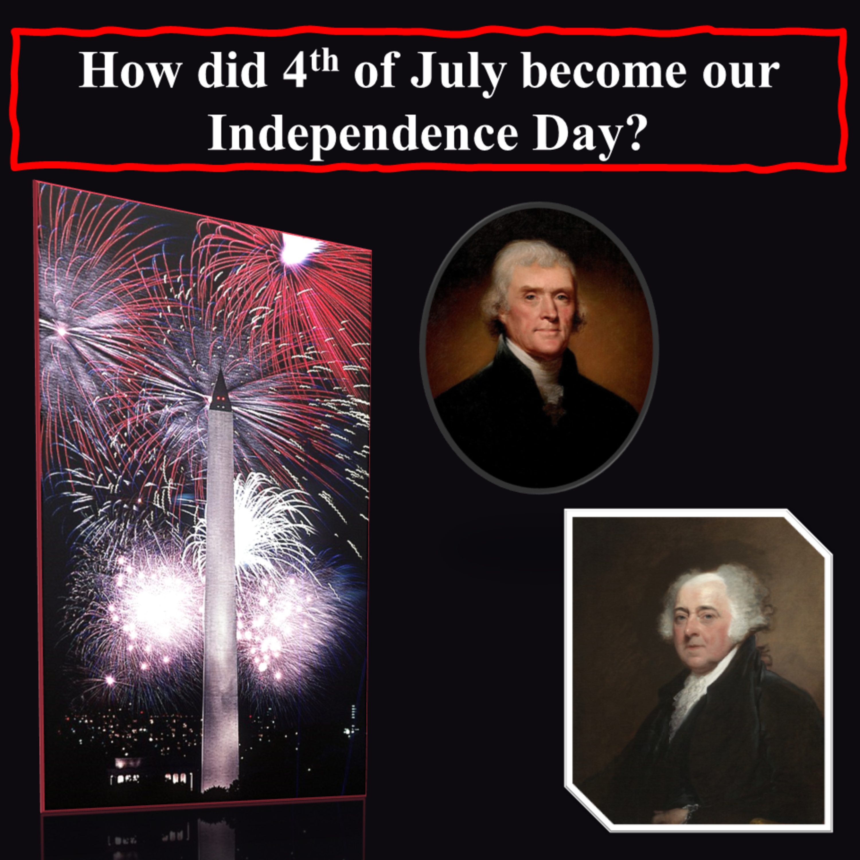 S4E17: The Story Behind Our Independence Day – History Behind News ...