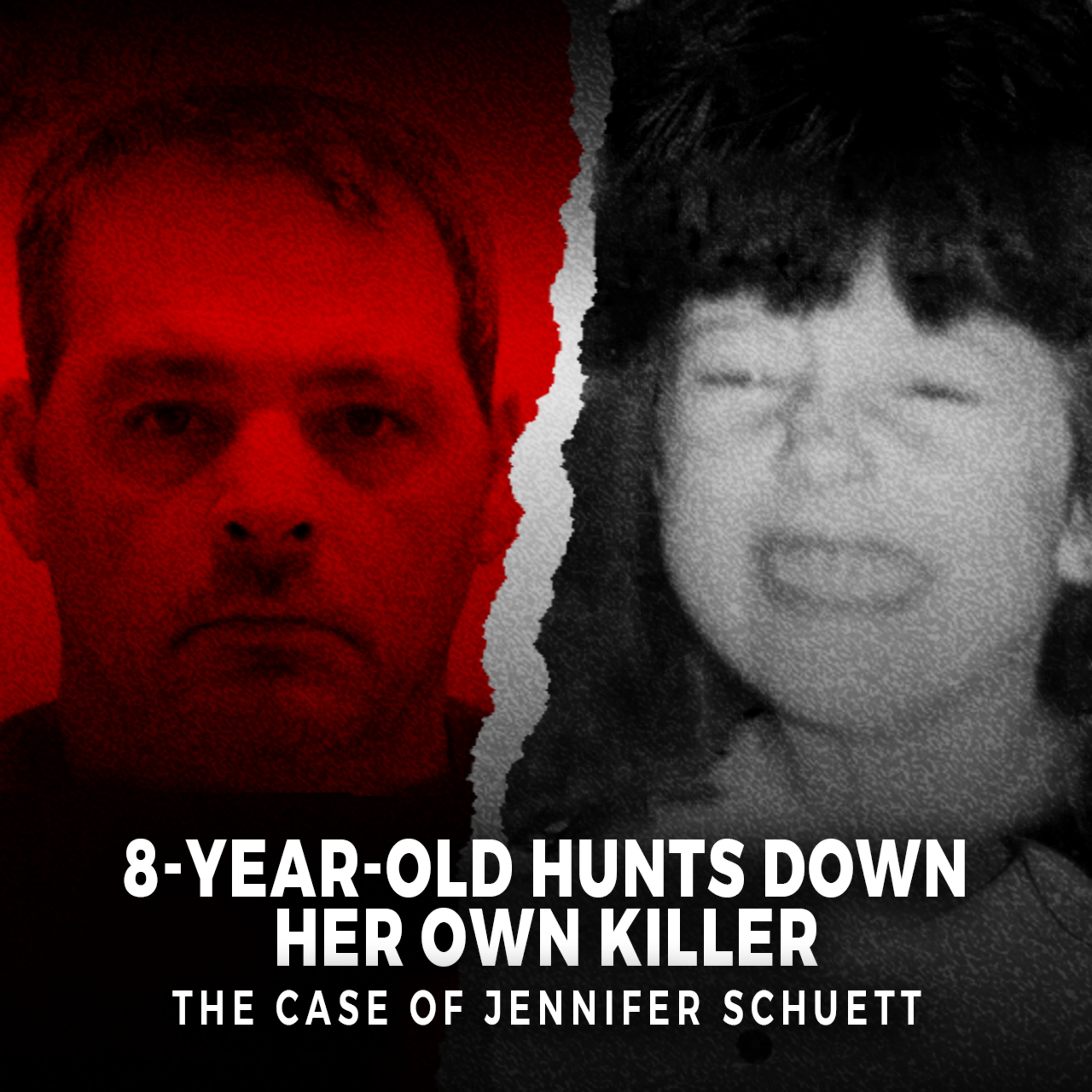 8-Year-Old Hunts Down Her Own Killer | The Case of Jennifer Schuett ...