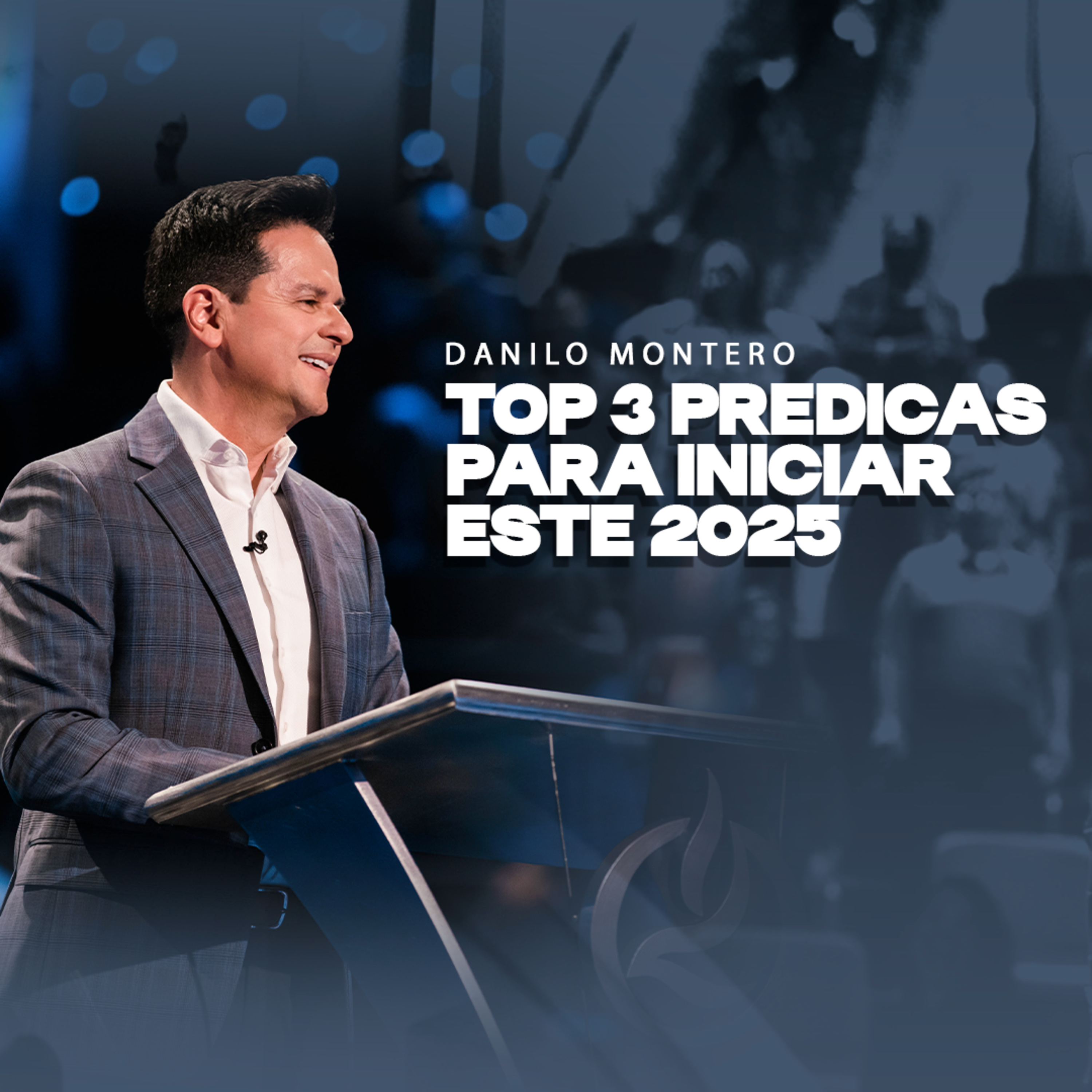 Top 03 predicas para iniciar este 2025 - Danilo Montero| Prédicas Cristianas 2025 - Danilo ...