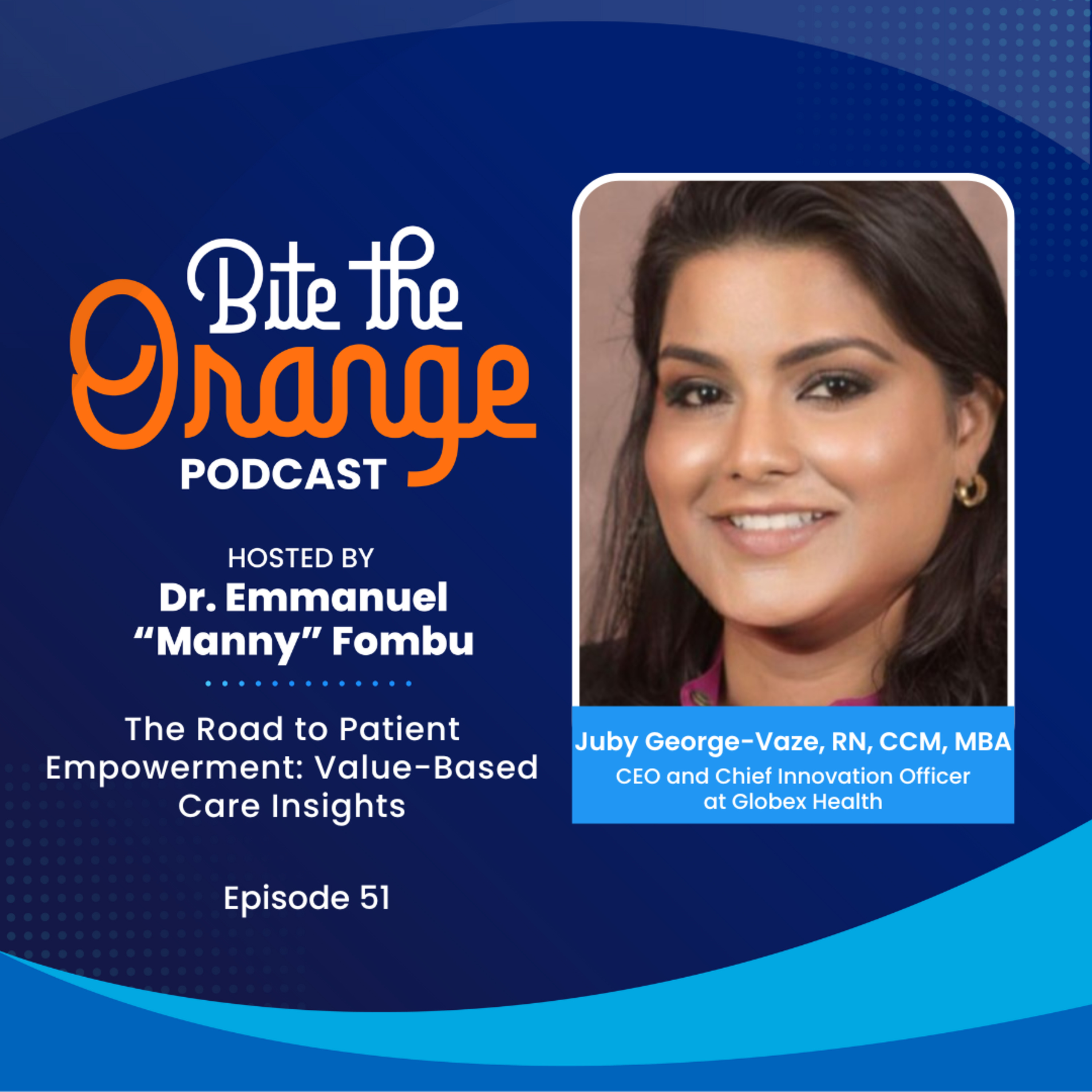 51. Juby George-Vaze - The Road to Patient Empowerment: Value-Based ...