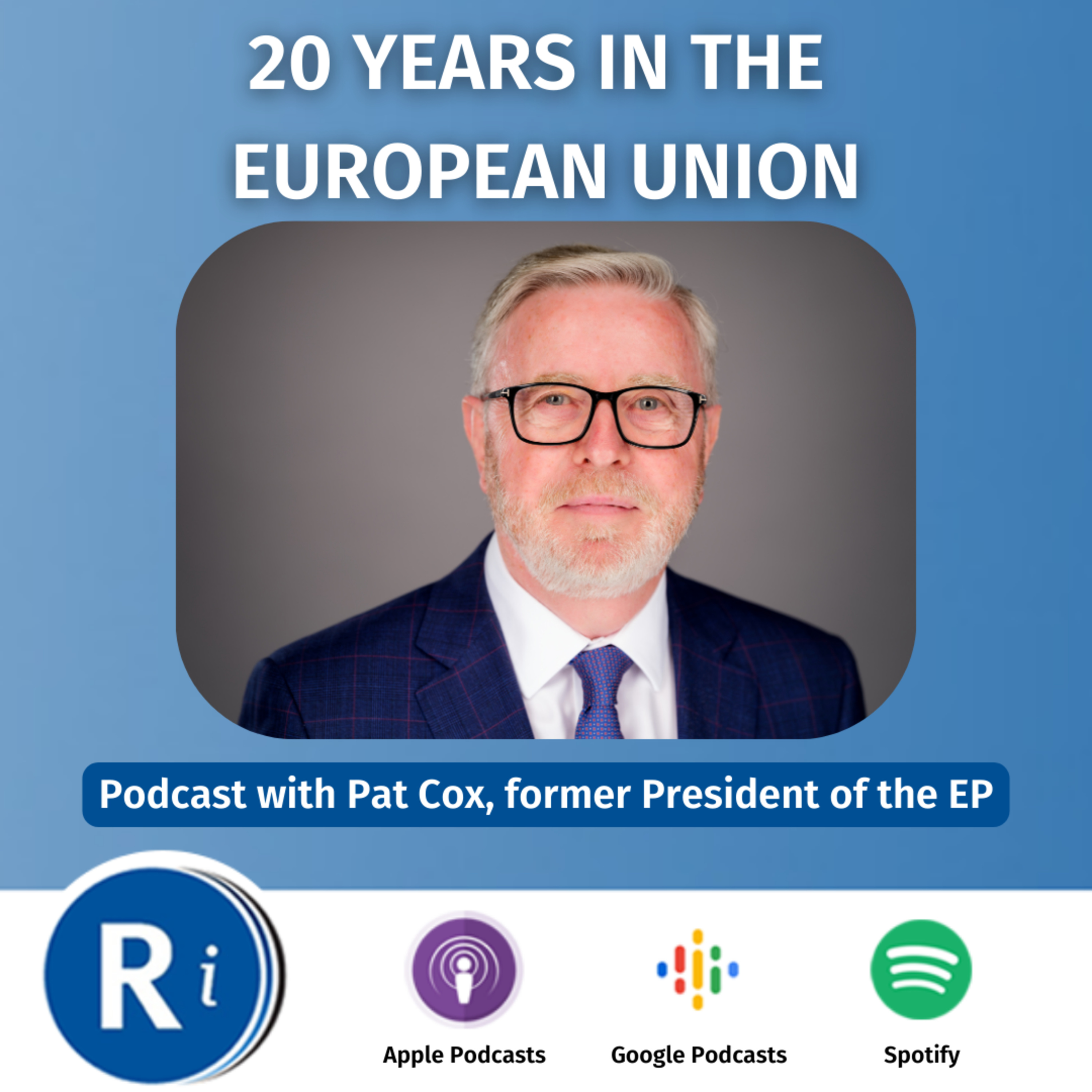 20 years in the European Union – podcast with Pat Cox – Liberalizmus vagy halál – a Republikon ...