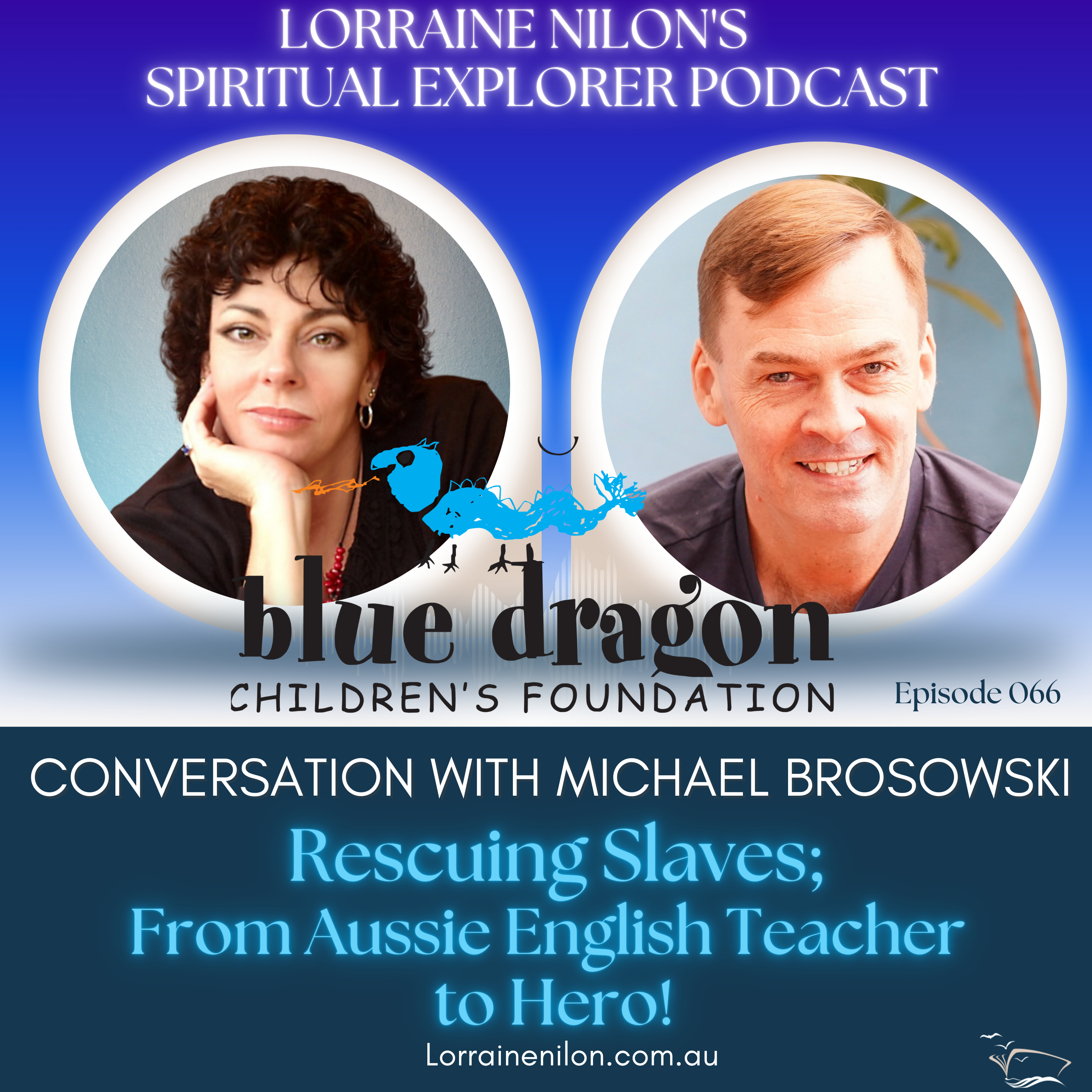 066: Rescuing Slaves; From Aussie English Teacher to Hero! MICHAEL ...