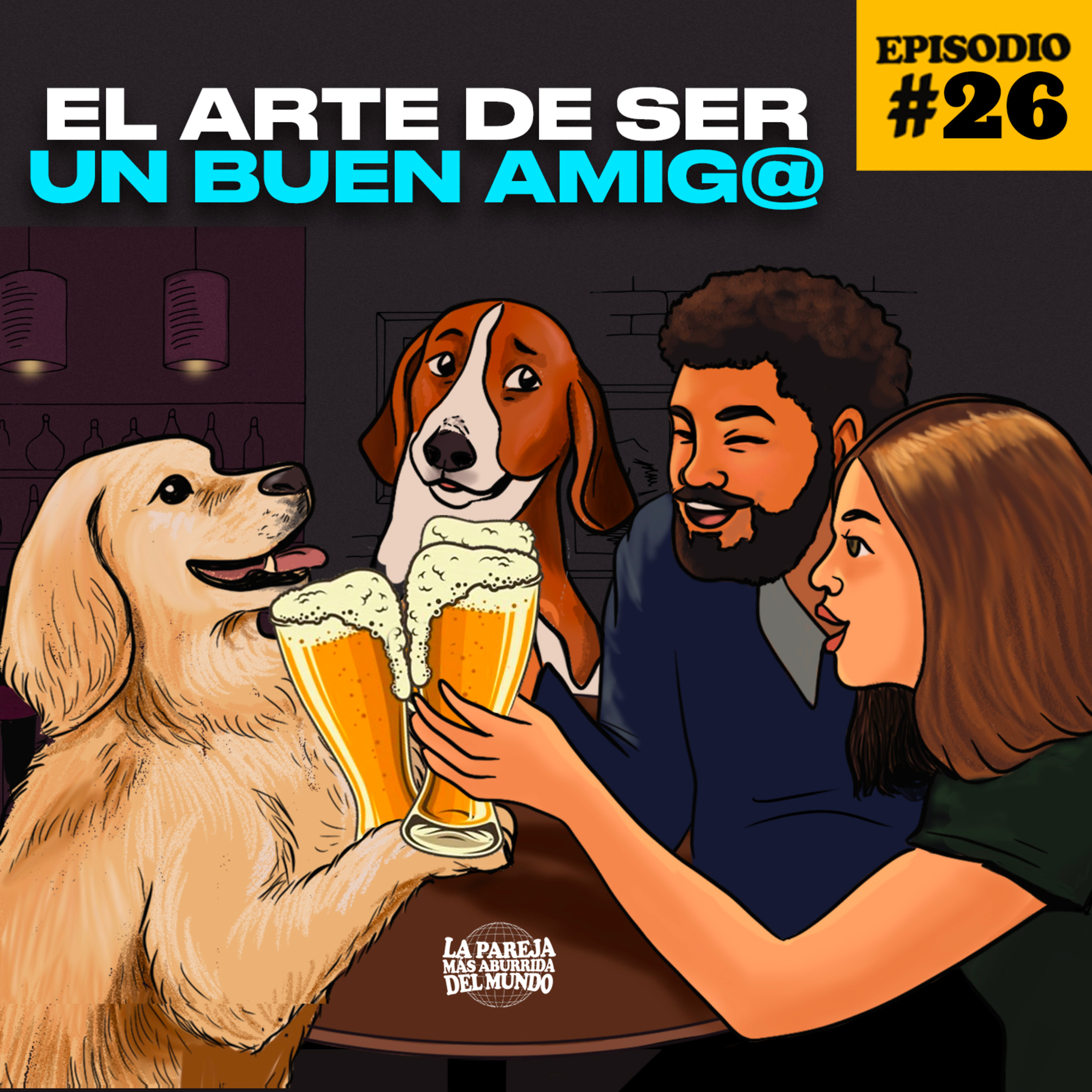 Ep 27 | El arte de ser un buen amig@ y Shakti se cortó el pelo - La ... Ep 27 | El arte de ser un buen amig@ y Shakti se cortó el pelo - La ...