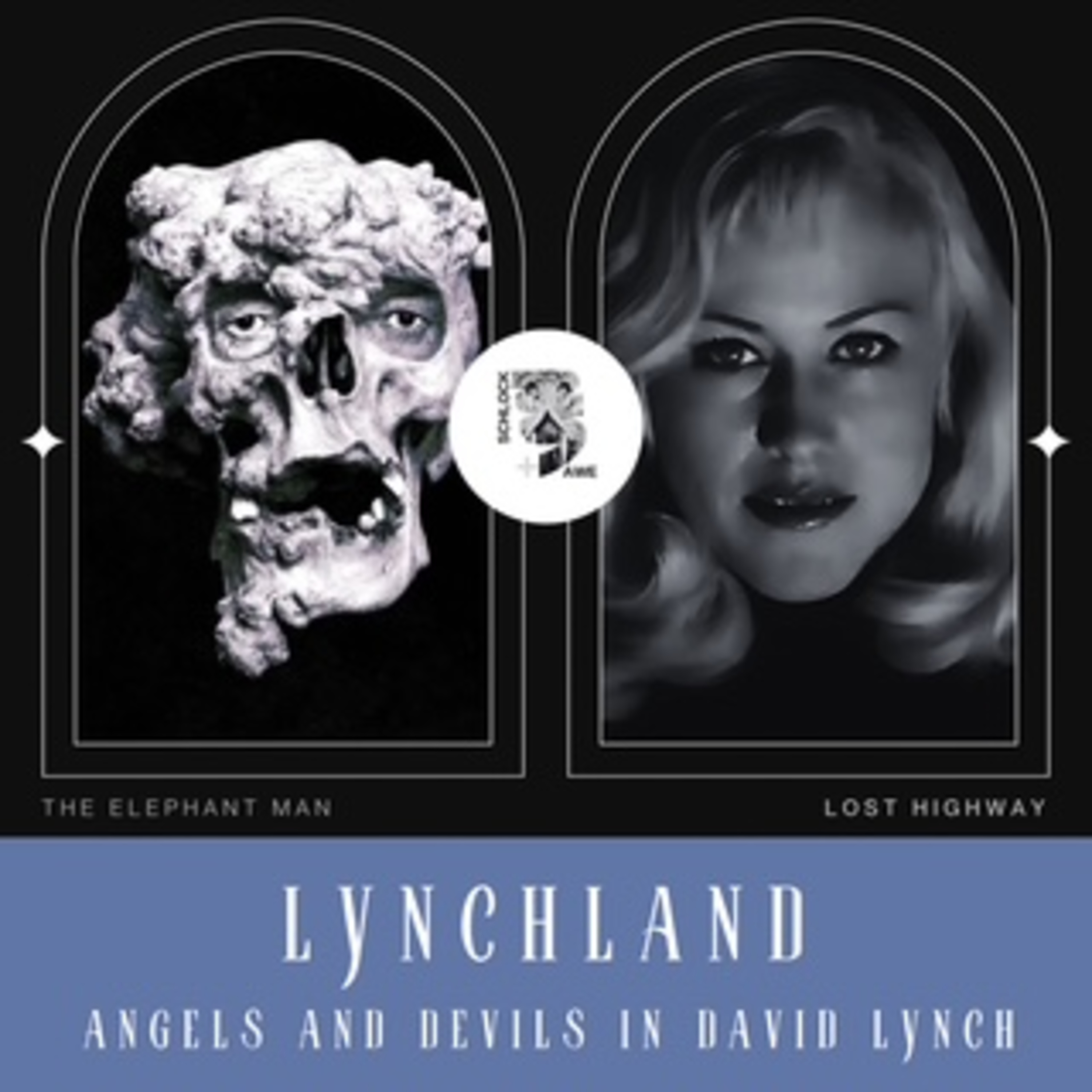 The Schlock and Awe Podcast - S&A 195 David Lynch's Angel's and Demons ...
