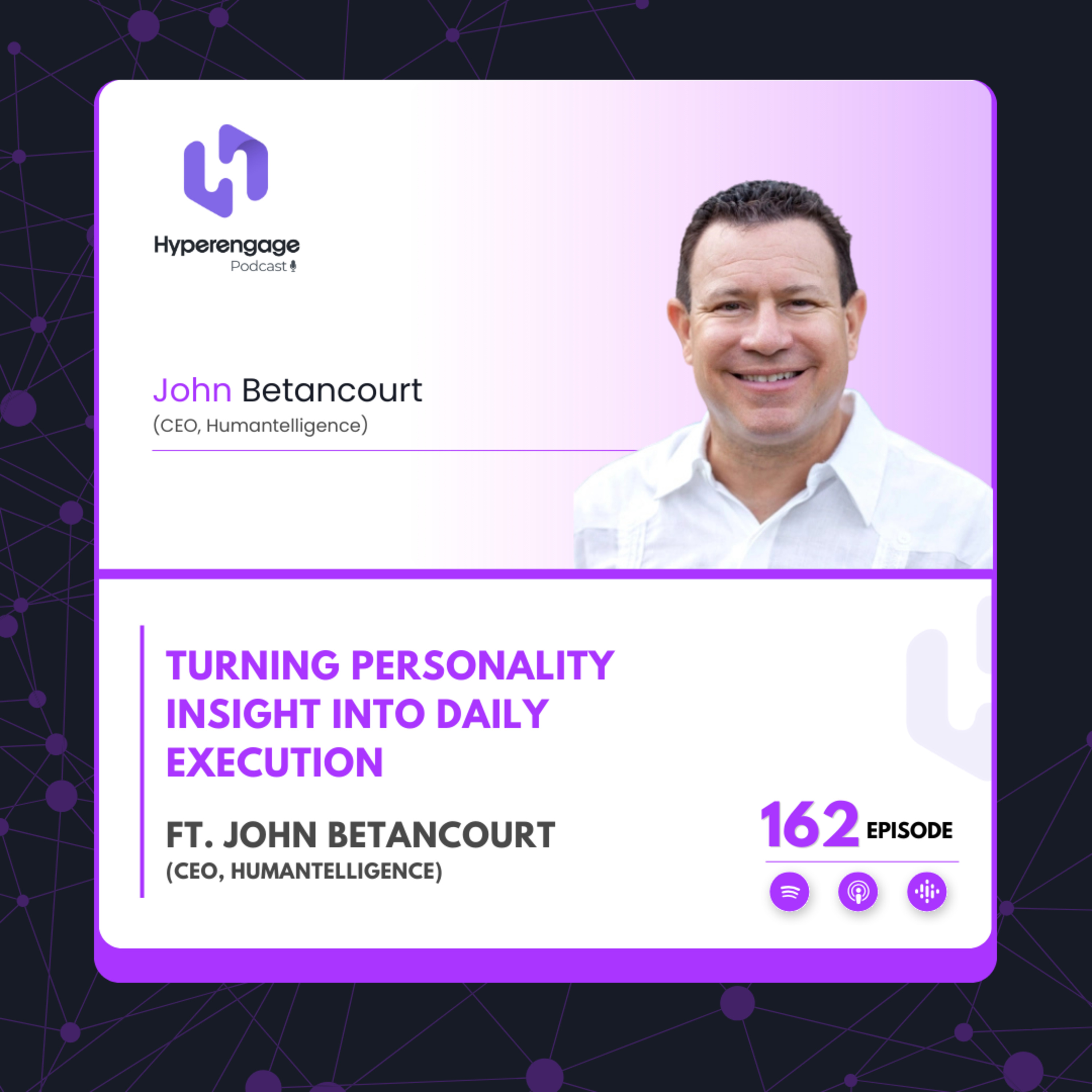 Ep # 162: Turning Personality Insight Into Daily Execution ft. John ...